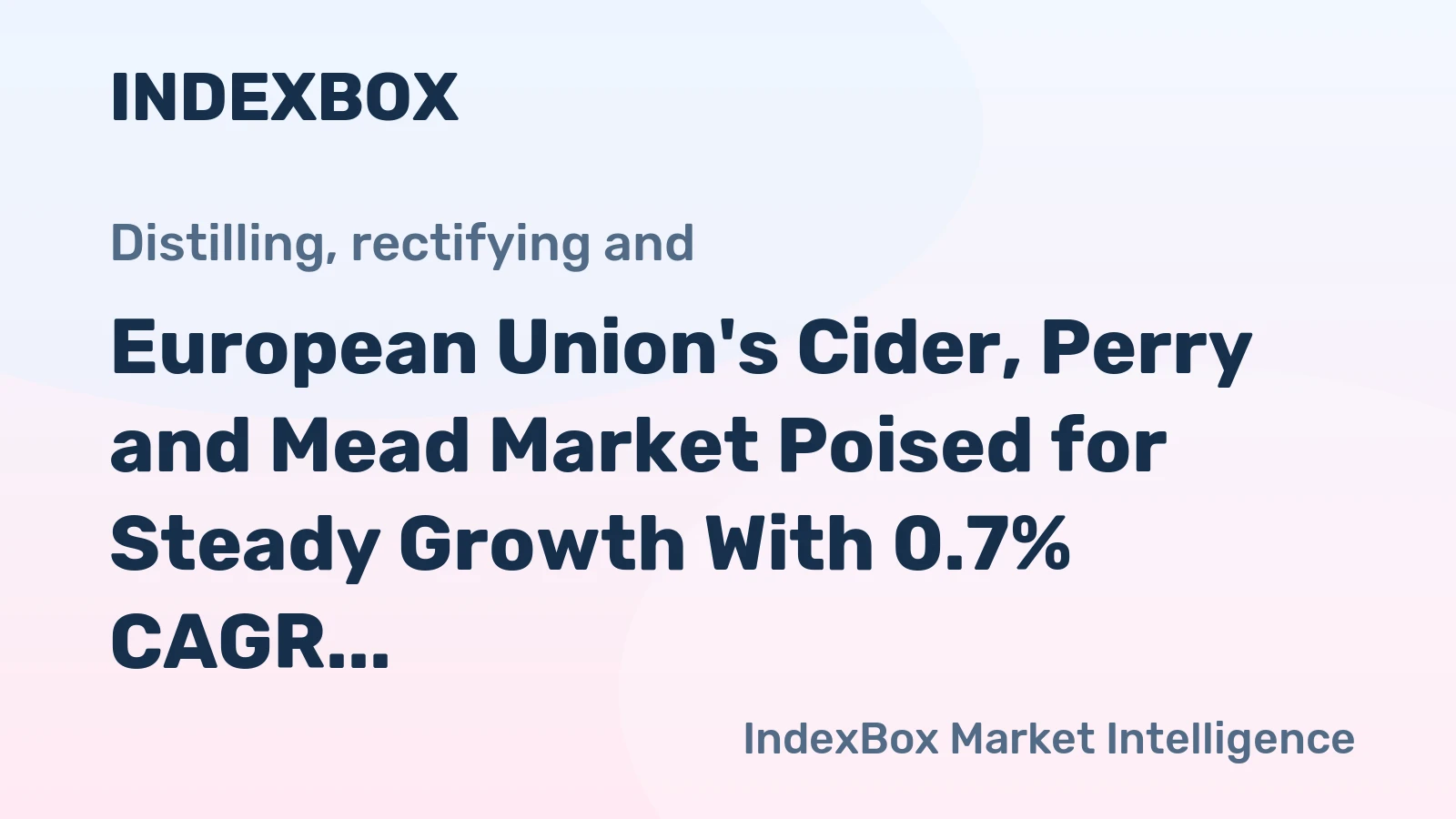 European Union's Cider, Perry and Mead Market Poised for Steady Growth With 0.7% CAGR Through 2035