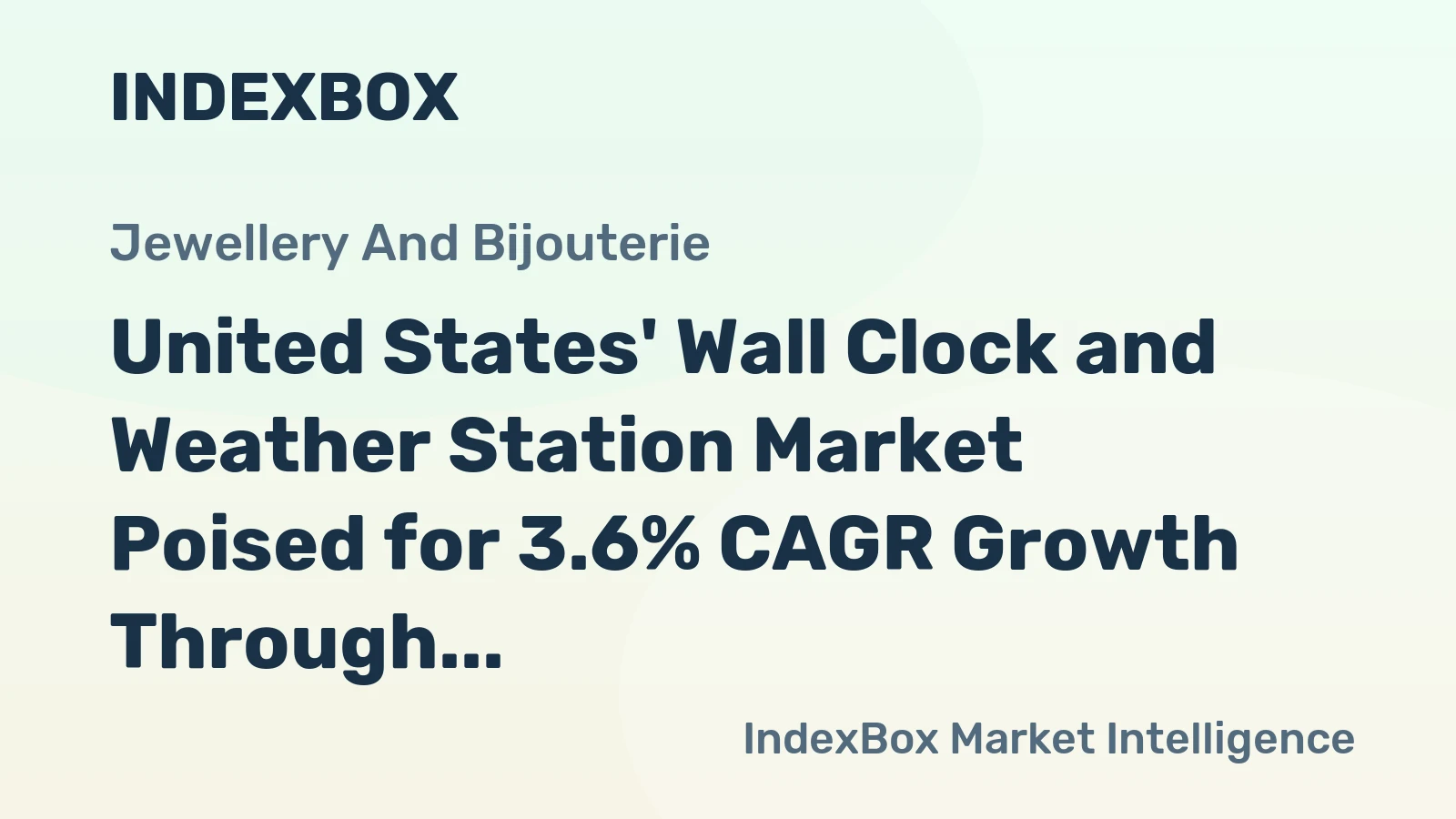 United States' Wall Clock and Weather Station Market Poised for 3.6% CAGR Growth Through 2035
