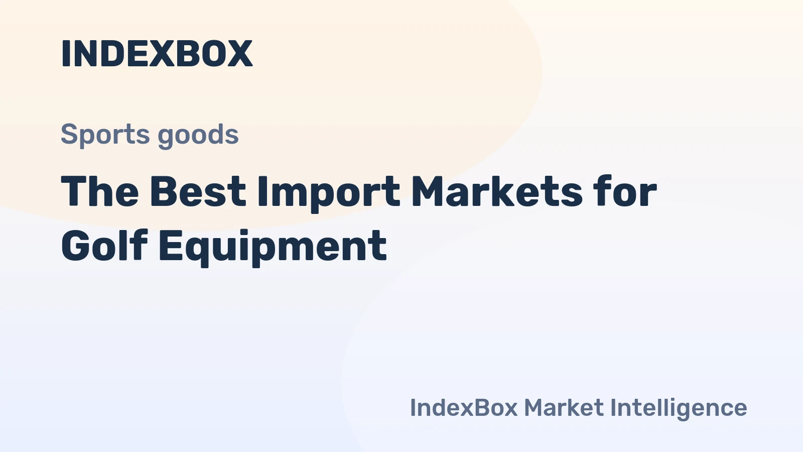 The Best Import Markets for Golf Equipment