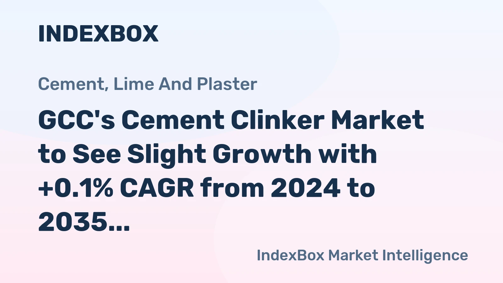 GCC's Cement Clinker Market to See Slight Growth with +0.1% CAGR from 2024 to 2035
