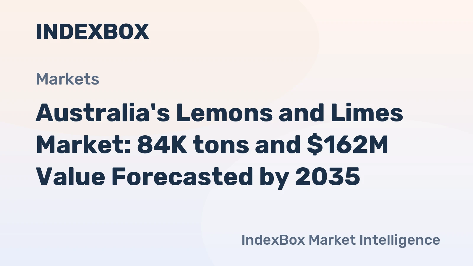 Australia's Lemons and Limes Market: 84K tons and $162M Value Forecasted by 2035