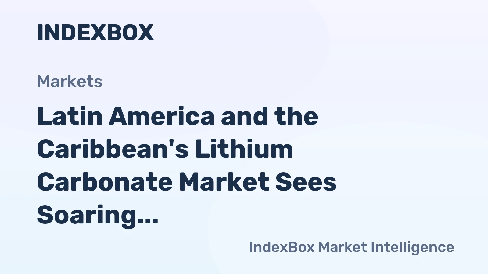 Latin America and the Caribbean's Lithium Carbonate Market Sees Soaring Production Amidst Volatile Consumption