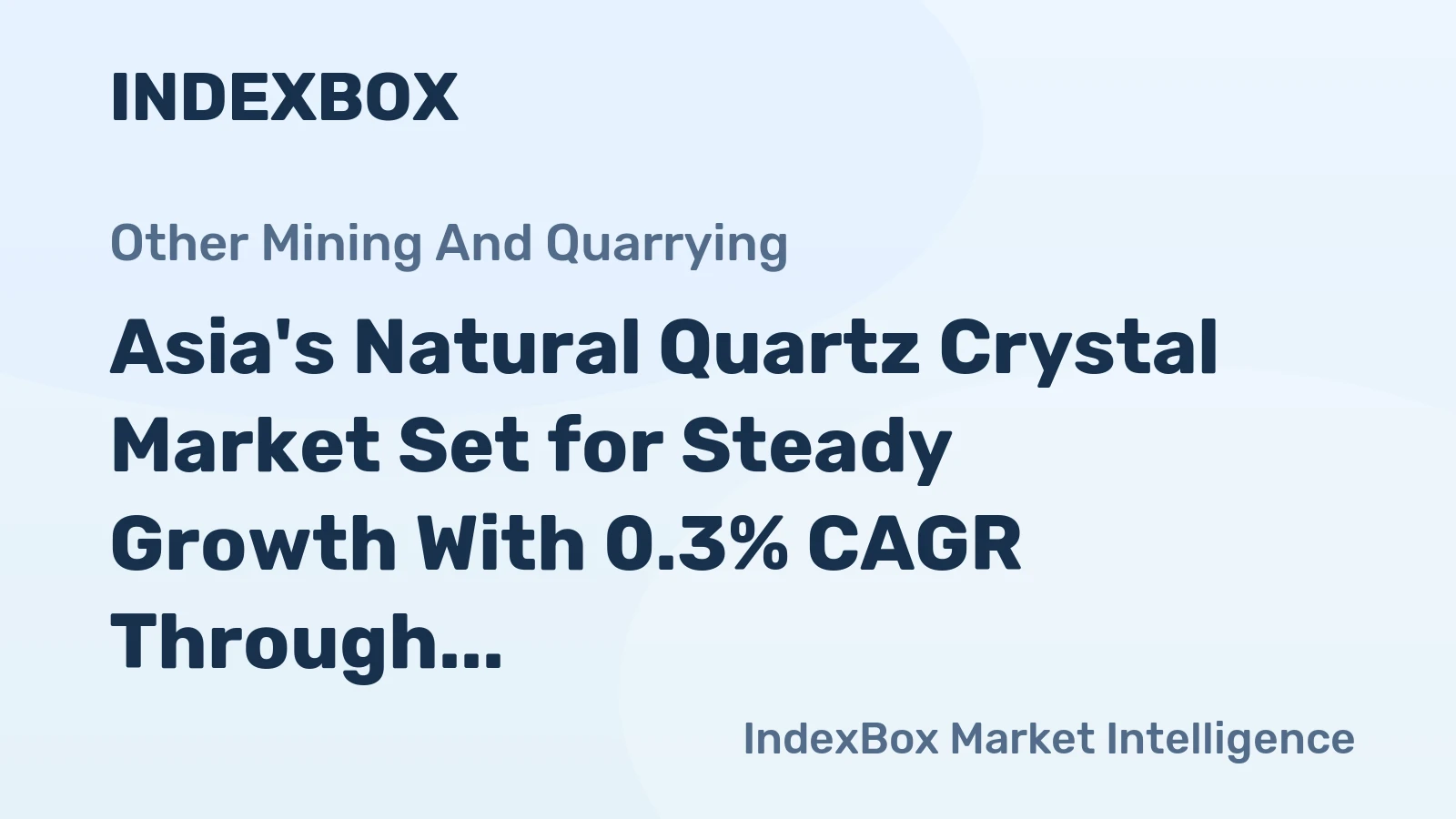Asia's Natural Quartz Crystal Market Set for Steady Growth With 0.3% CAGR Through 2035