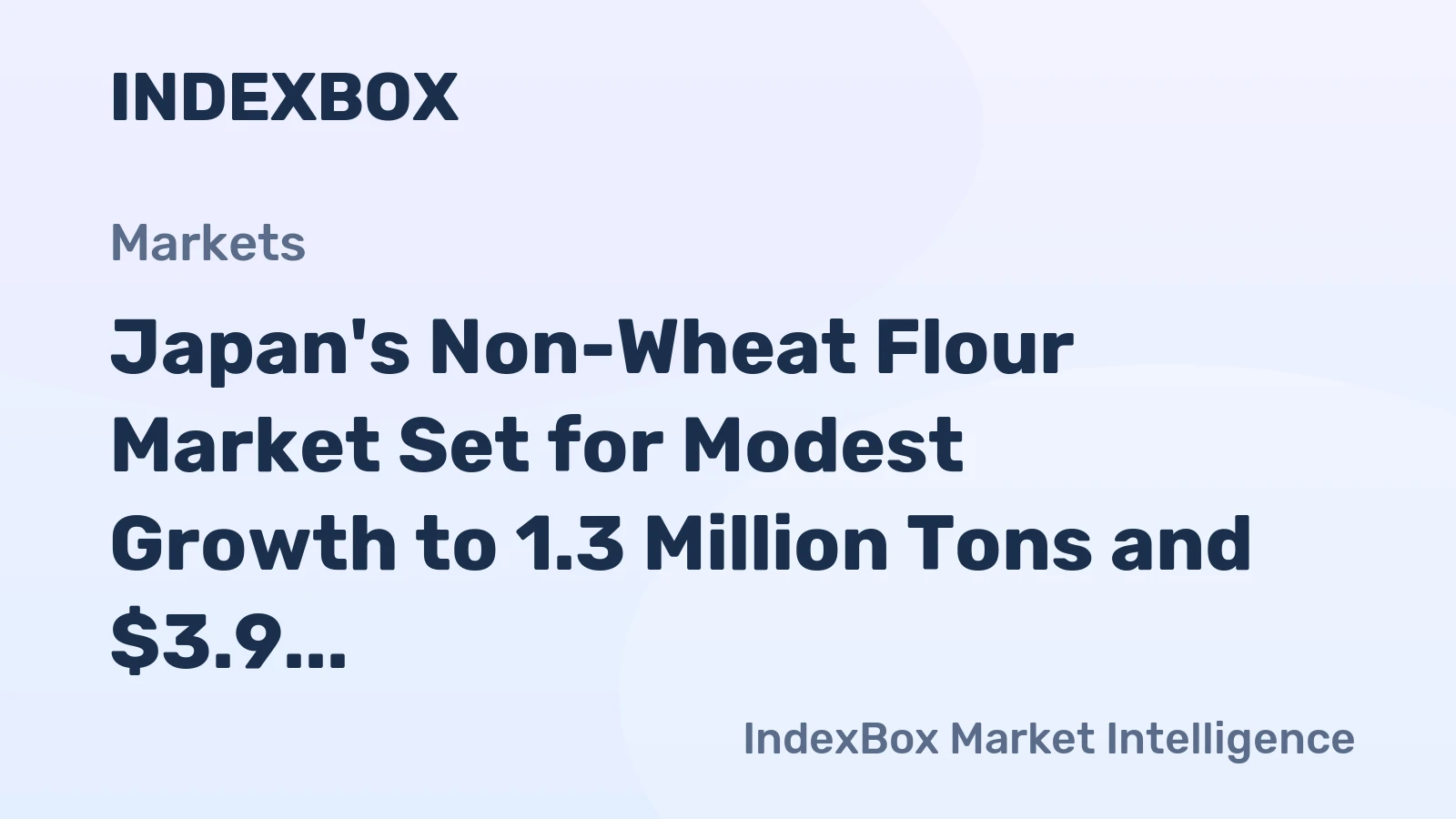 Japan's Non-Wheat Flour Market Set for Modest Growth to 1.3 Million Tons and $3.9 Billion in Value