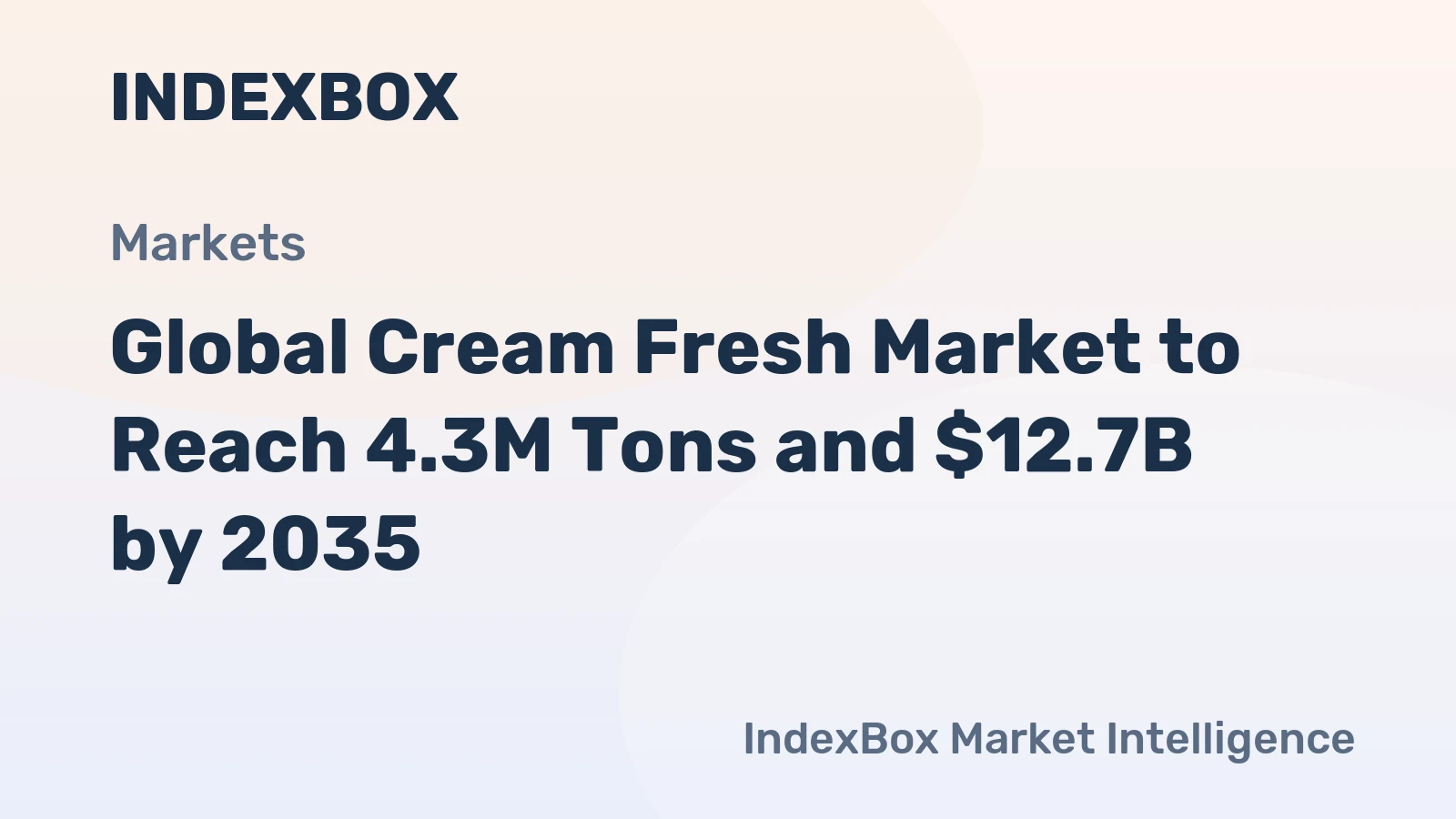 Global Cream Fresh Market to Reach 4.3M Tons and $12.7B by 2035