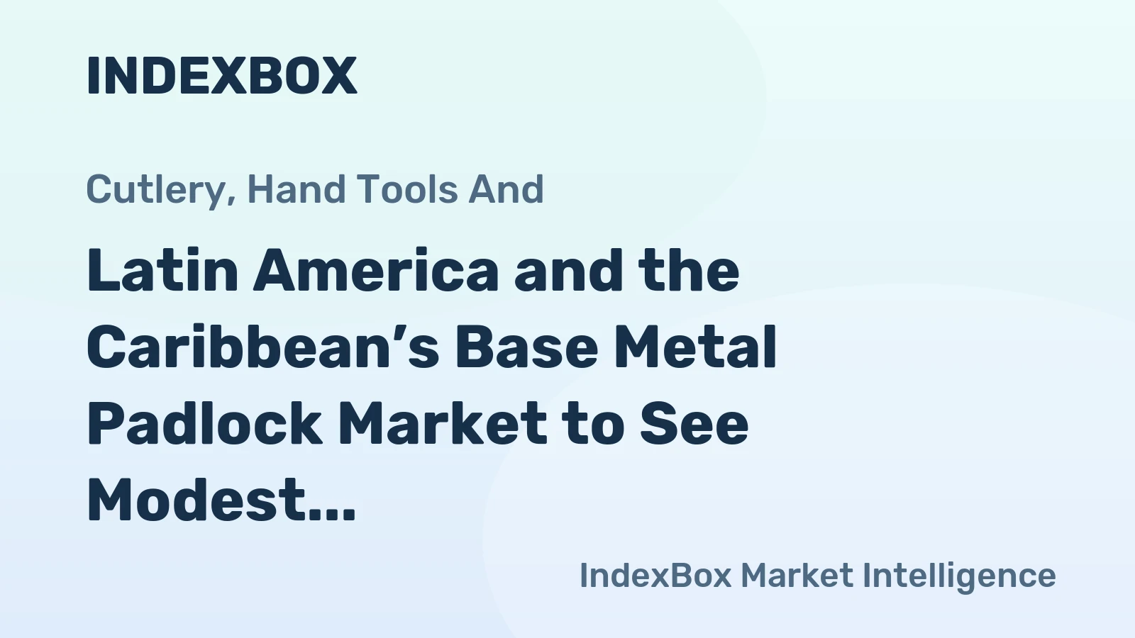 Latin America and the Caribbean’s Base Metal Padlock Market to See Modest Growth With a +0.9% CAGR Through 2035