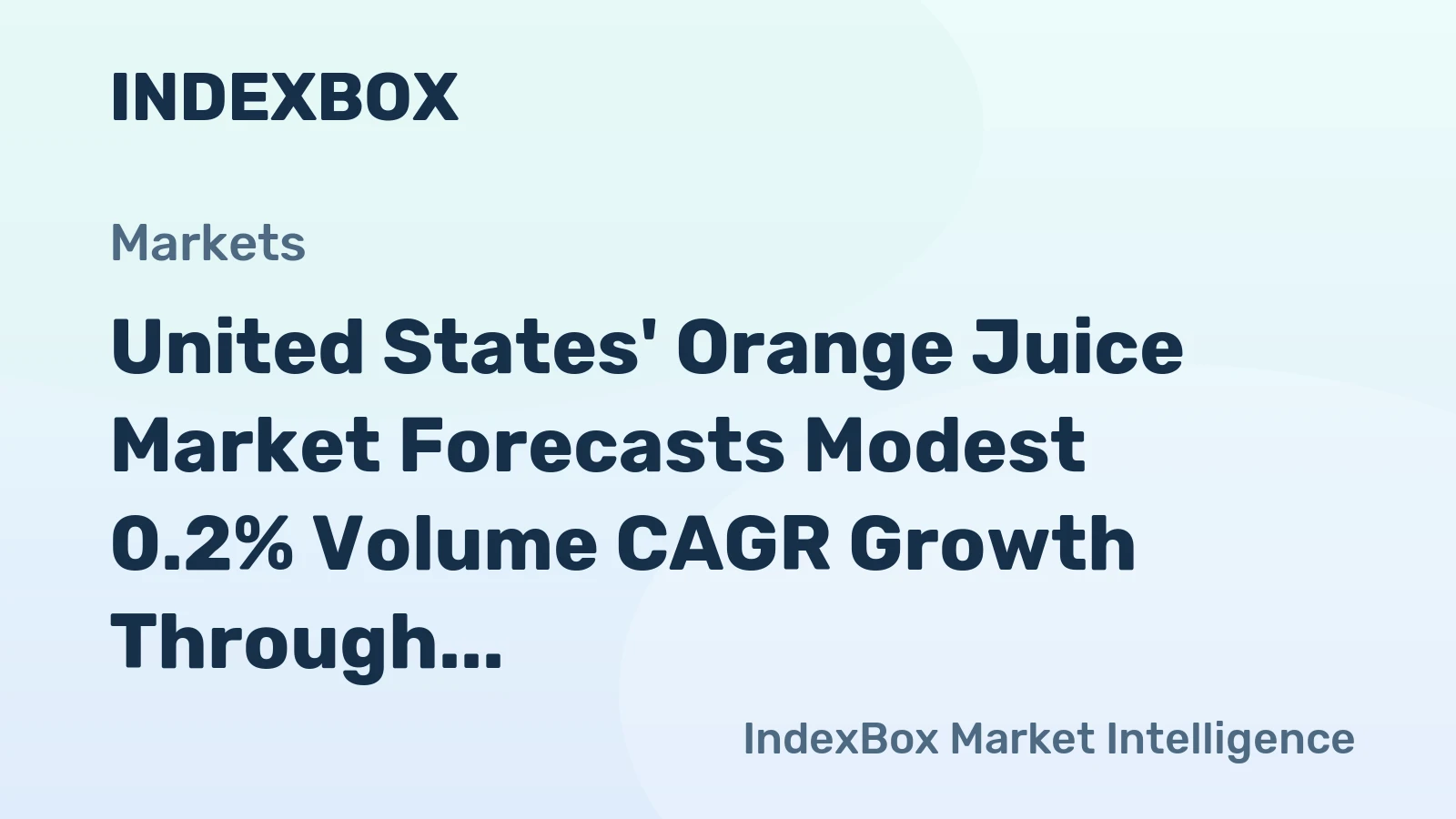 United States' Orange Juice Market Forecasts Modest 0.2% Volume CAGR Growth Through 2035
