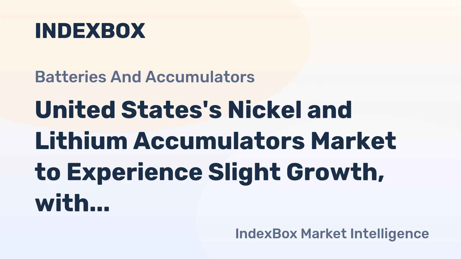 United States's Nickel and Lithium Accumulators Market to Experience Slight Growth, with Expected CAGR of +0.3% from 2024-2035
