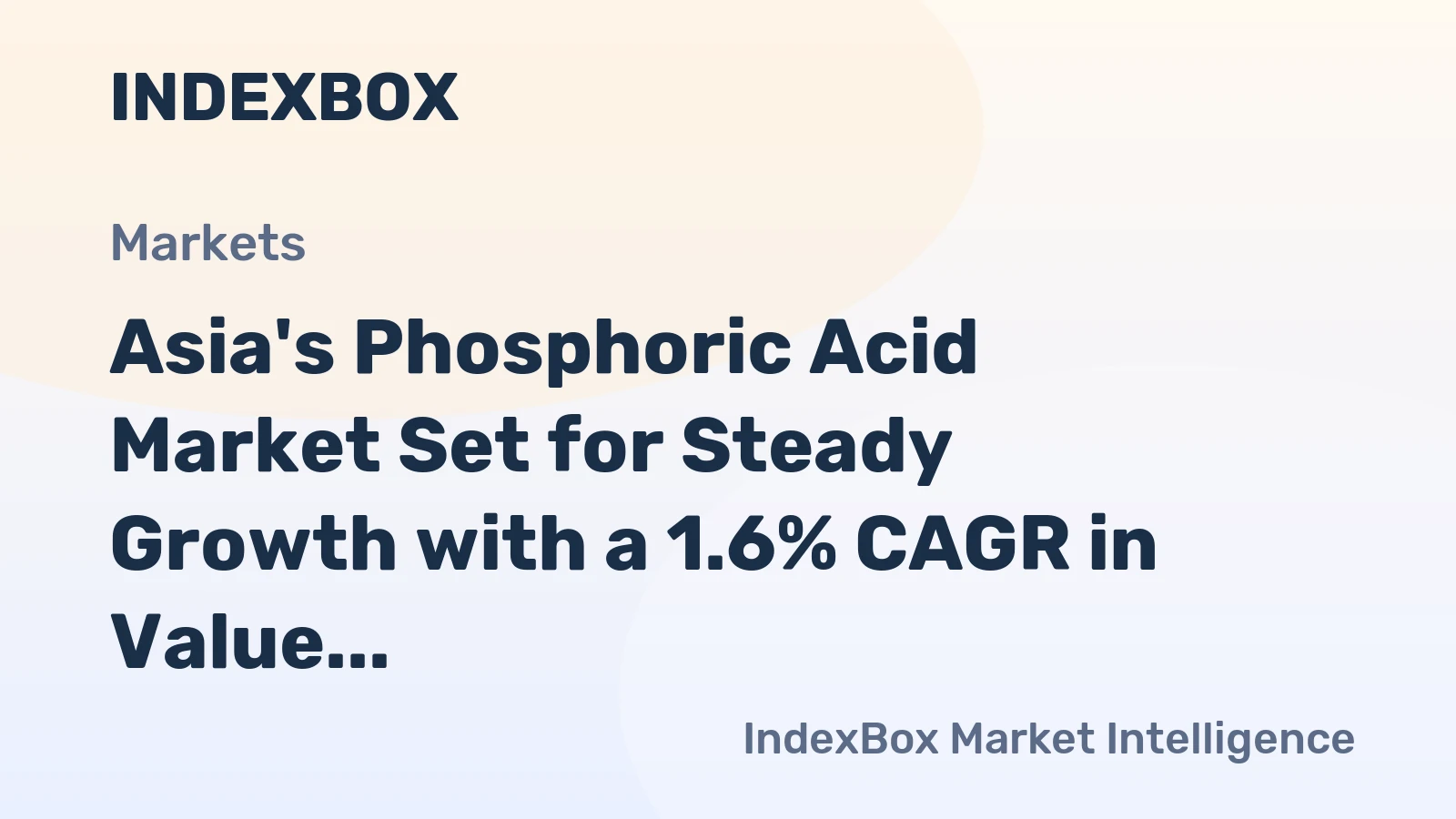 Asia's Phosphoric Acid Market Set for Steady Growth with a 1.6% CAGR in Value Through 2035