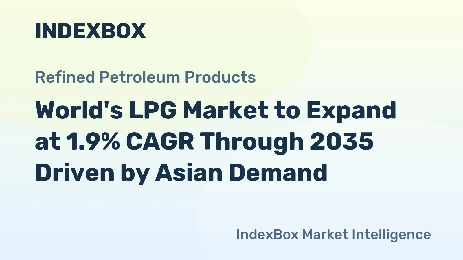 World's LPG Market to Expand at 1.9% CAGR Through 2035 Driven by Asian Demand