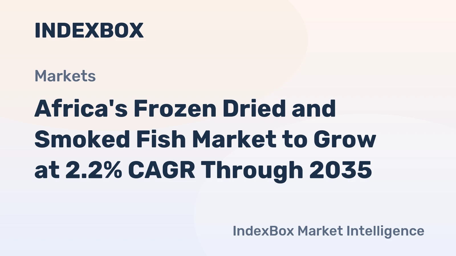 Africa's Frozen Dried and Smoked Fish Market to Grow at 2.2% CAGR Through 2035