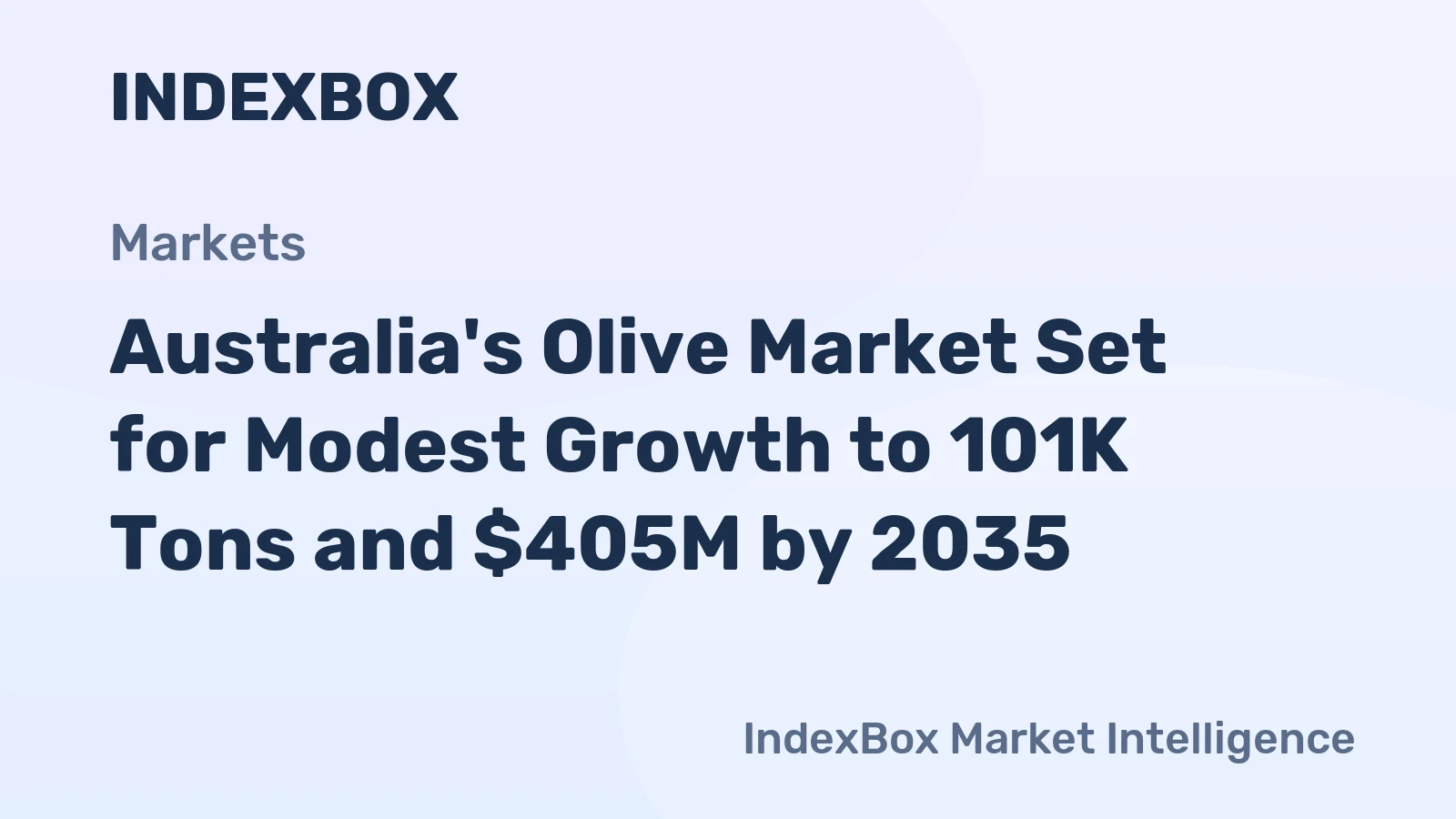 Australia's Olive Market Set for Modest Growth to 101K Tons and $405M by 2035