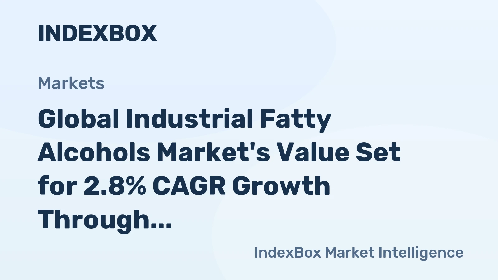 Global Industrial Fatty Alcohols Market's Value Set for 2.8% CAGR Growth Through 2035