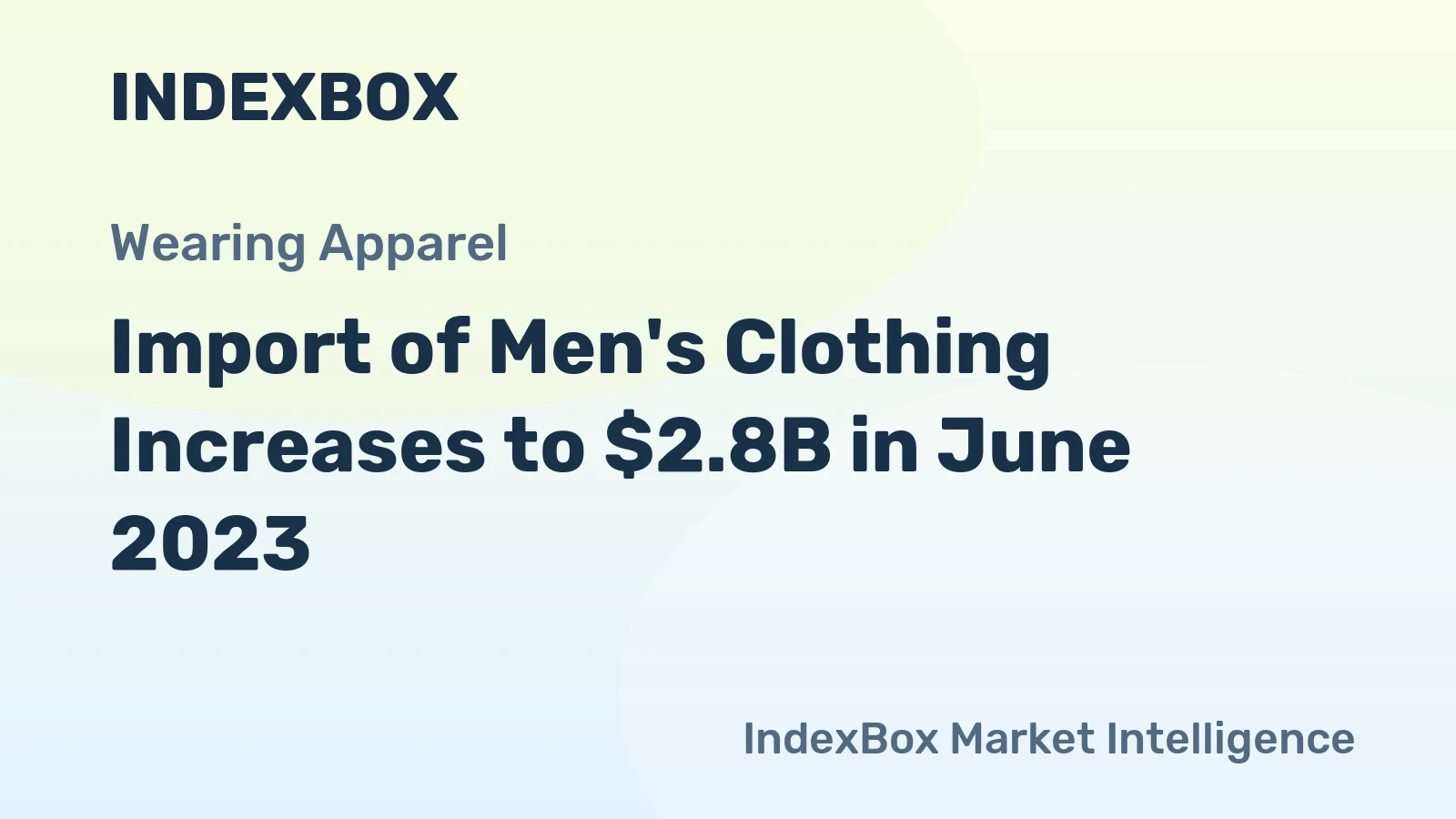 Import of Men's Clothing Increases to $2.8B in June 2023