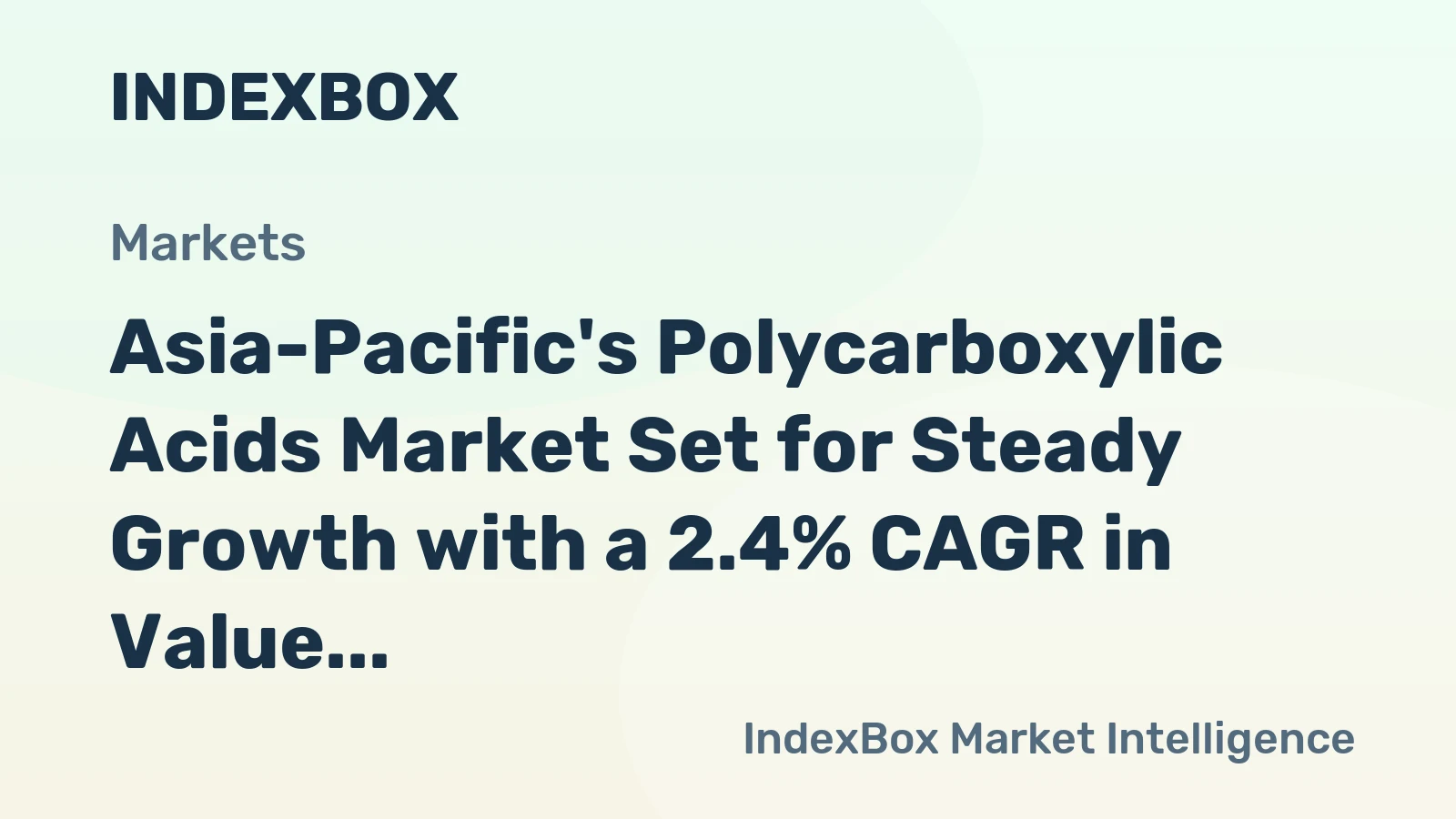 Asia-Pacific's Polycarboxylic Acids Market Set for Steady Growth with a 2.4% CAGR in Value