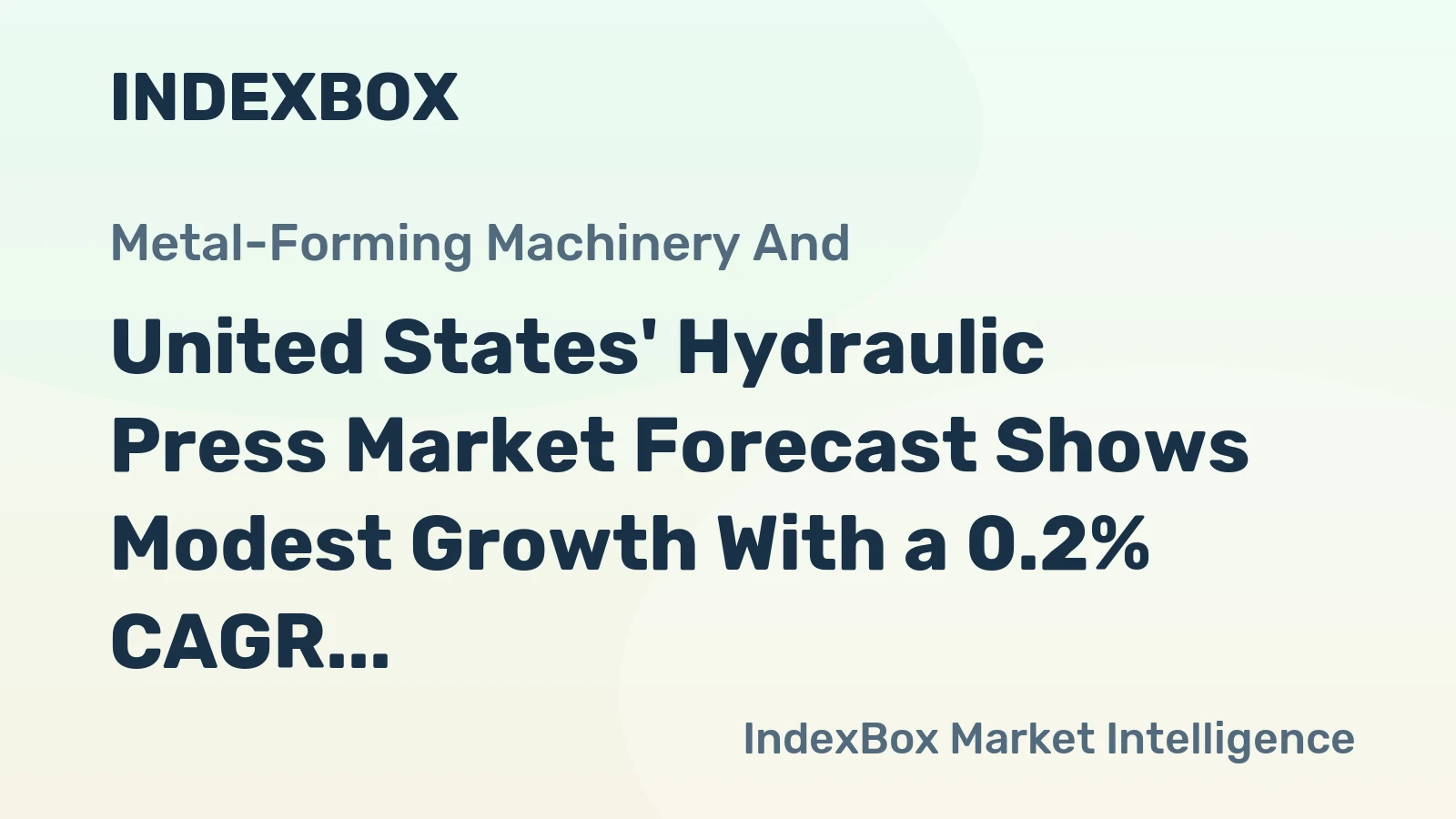 United States' Hydraulic Press Market Forecast Shows Modest Growth With a 0.2% CAGR Through 2035