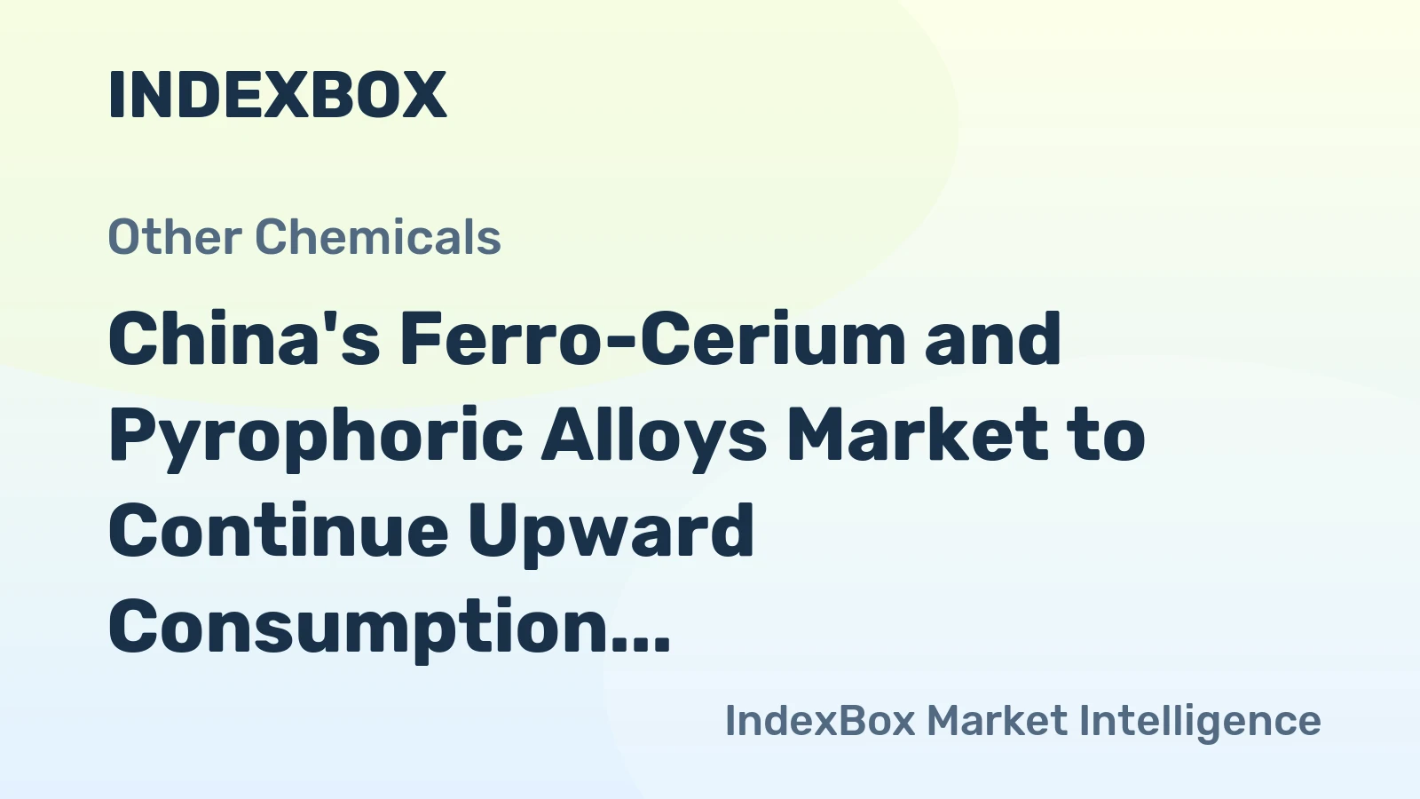 China's Ferro-Cerium and Pyrophoric Alloys Market to Continue Upward Consumption Trend with +2.0% CAGR through 2035