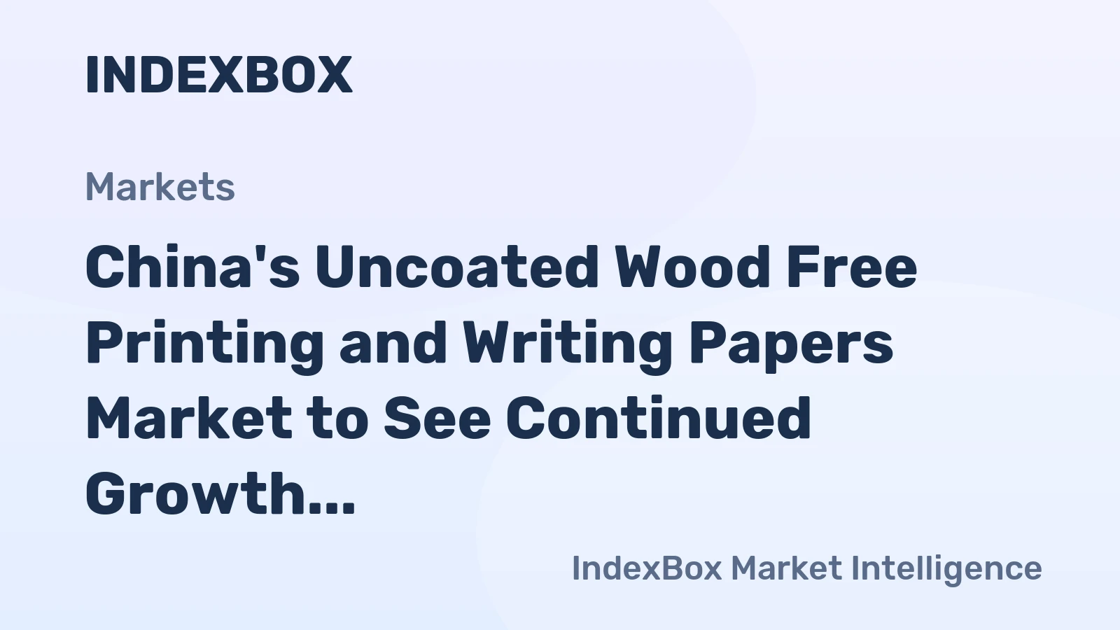 China's Uncoated Wood Free Printing and Writing Papers Market to See Continued Growth with CAGR of +1.5% from 2024 to 2035