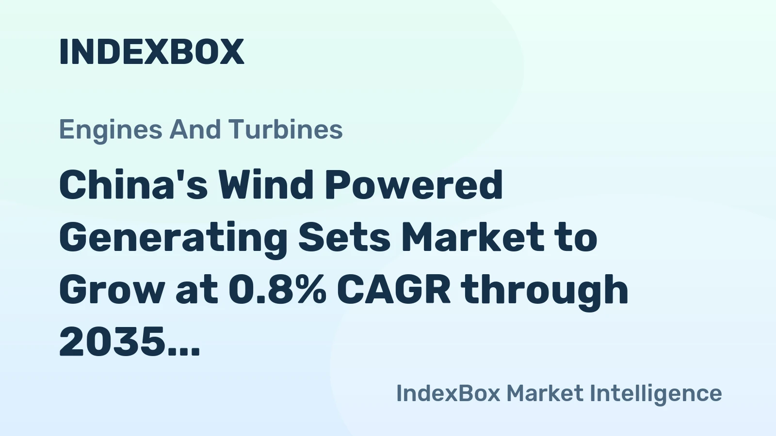 China's Wind Powered Generating Sets Market to Grow at 0.8% CAGR through 2035
