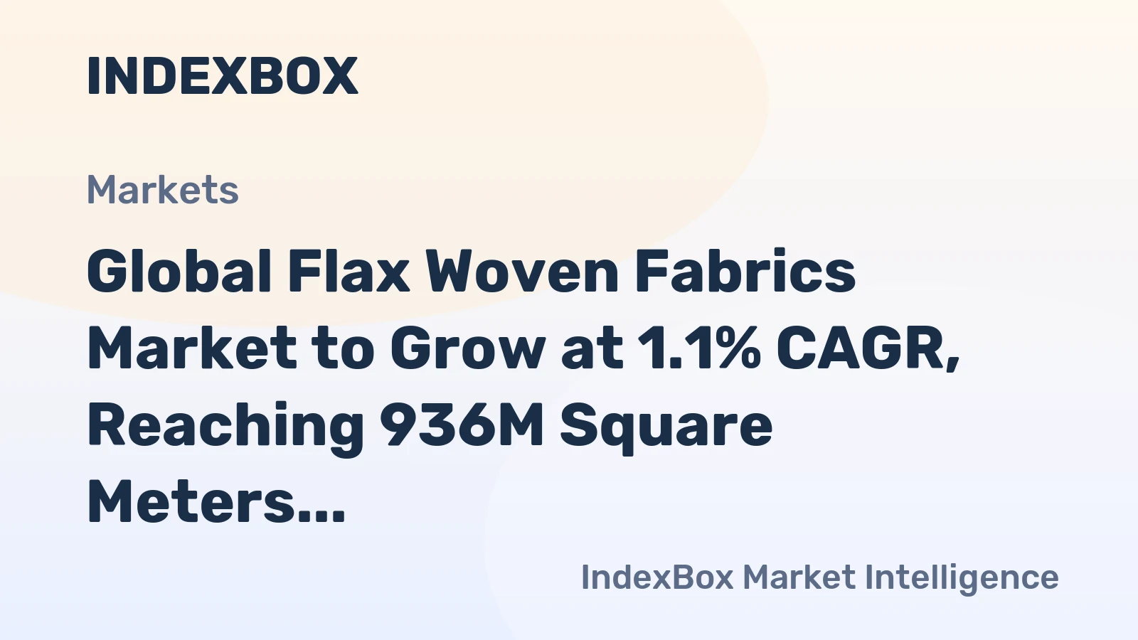 Global Flax Woven Fabrics Market to Grow at 1.1% CAGR, Reaching 936M Square Meters by 2035