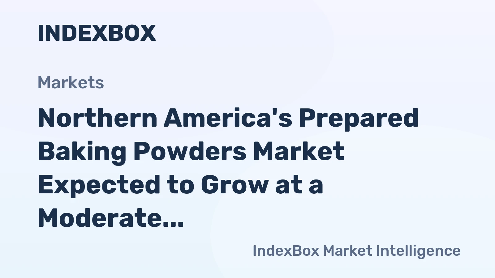 Northern America's Prepared Baking Powders Market Expected to Grow at a Moderate CAGR of +1.7% from 2024 to 2035