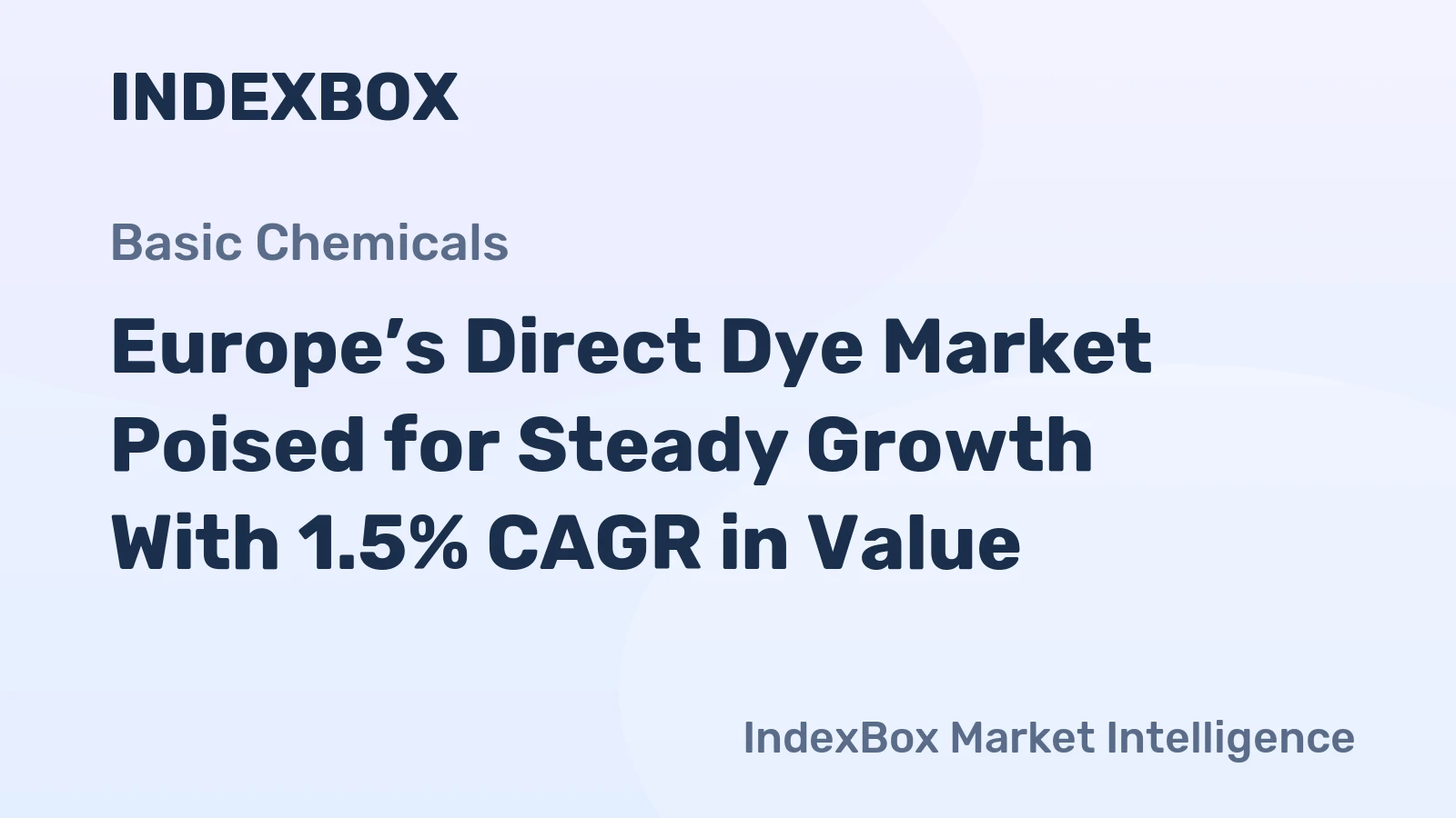 Europe’s Direct Dye Market Poised for Steady Growth With 1.5% CAGR in Value