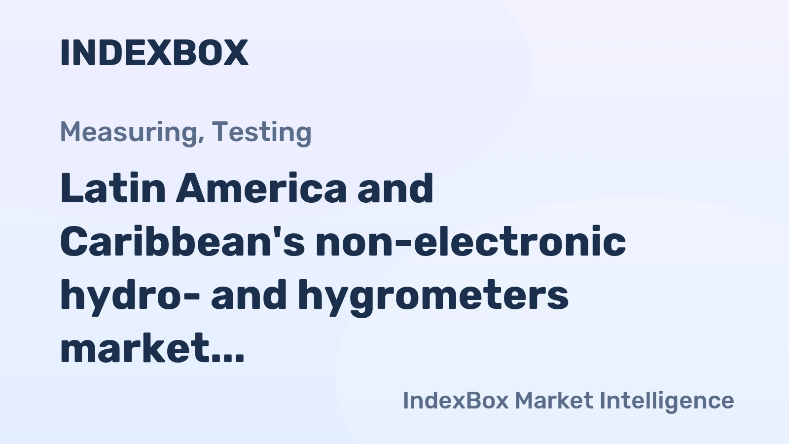 Latin America and Caribbean's non-electronic hydro- and hygrometers market to see steady growth with a CAGR of +5.6% from 2024 to 2035