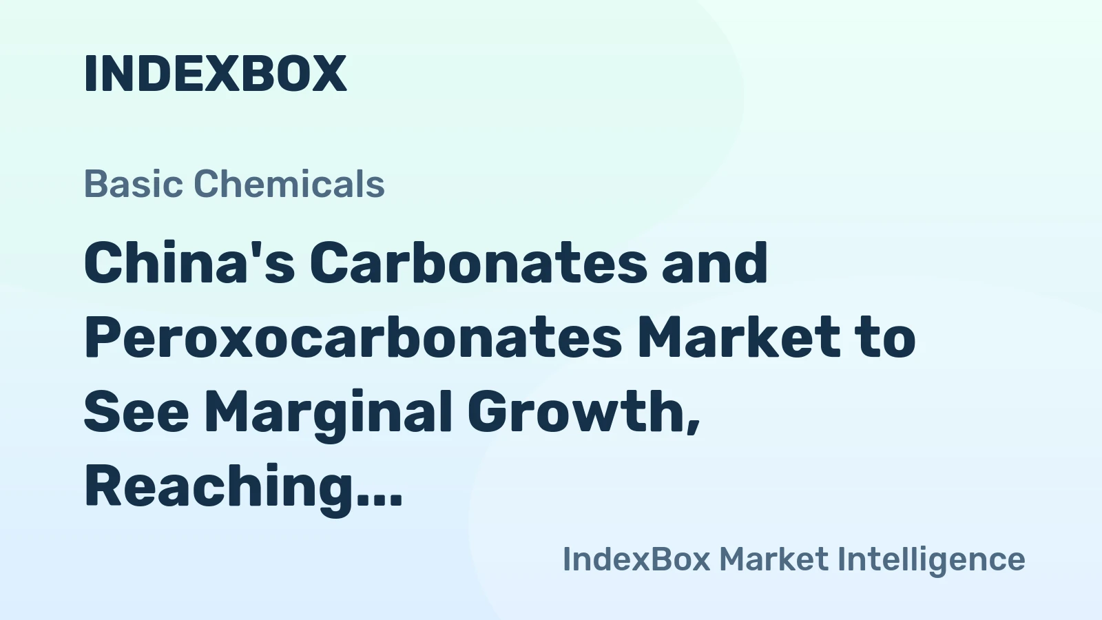 China's Carbonates and Peroxocarbonates Market to See Marginal Growth, Reaching 15M Tons by 2035
