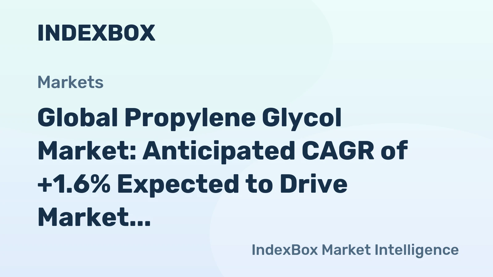 Global Propylene Glycol Market: Anticipated CAGR of +1.6% Expected to Drive Market Growth Through 2035