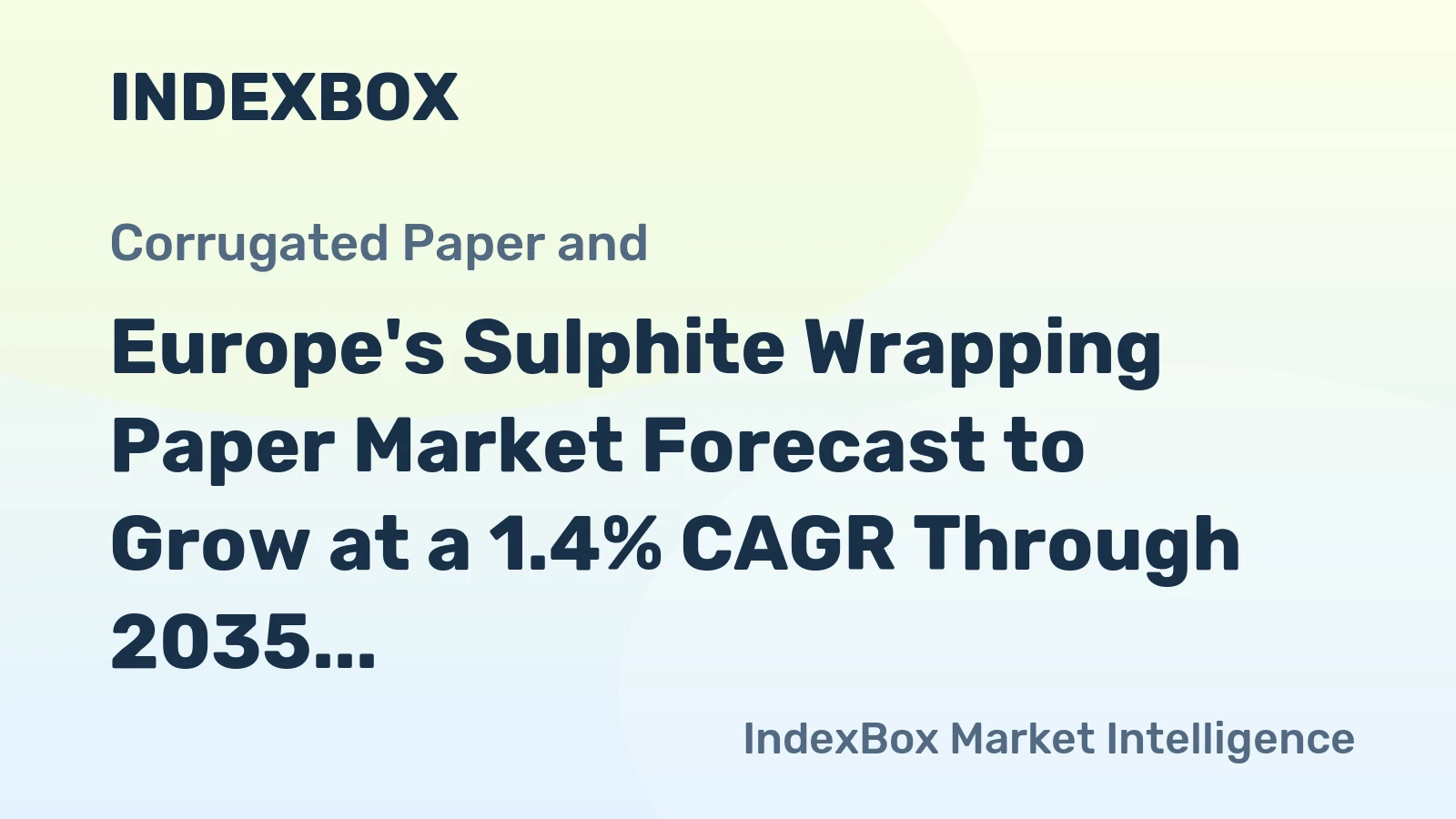 Europe's Sulphite Wrapping Paper Market Forecast to Grow at a 1.4% CAGR Through 2035