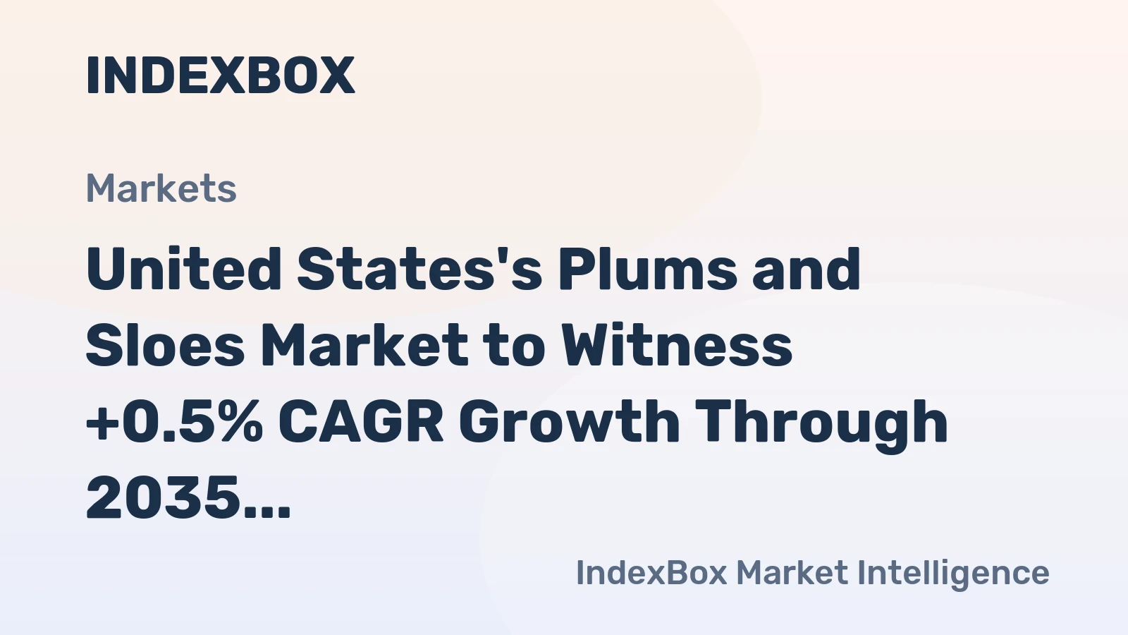 United States's Plums and Sloes Market to Witness +0.5% CAGR Growth Through 2035