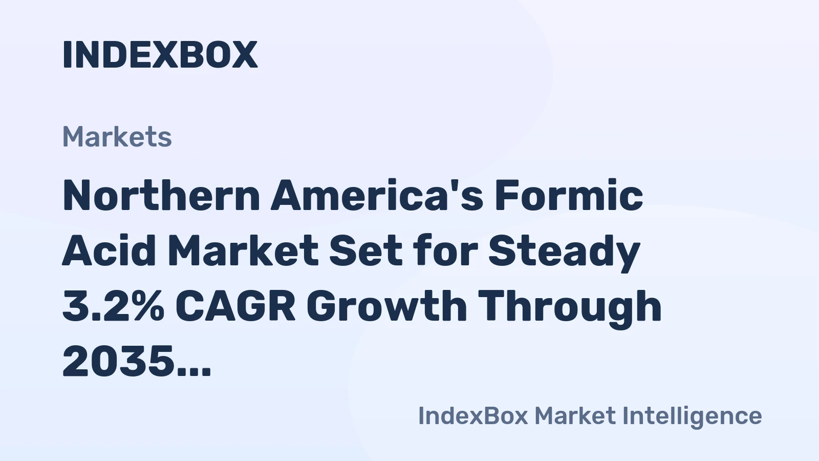Northern America's Formic Acid Market Set for Steady 3.2% CAGR Growth Through 2035