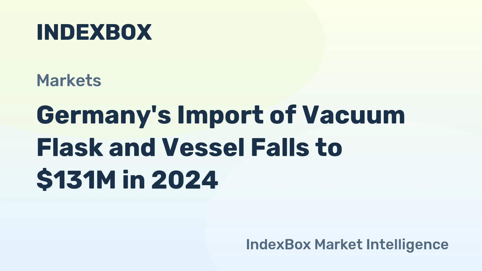 Germany's Import of Vacuum Flask and Vessel Falls to $131M in 2024