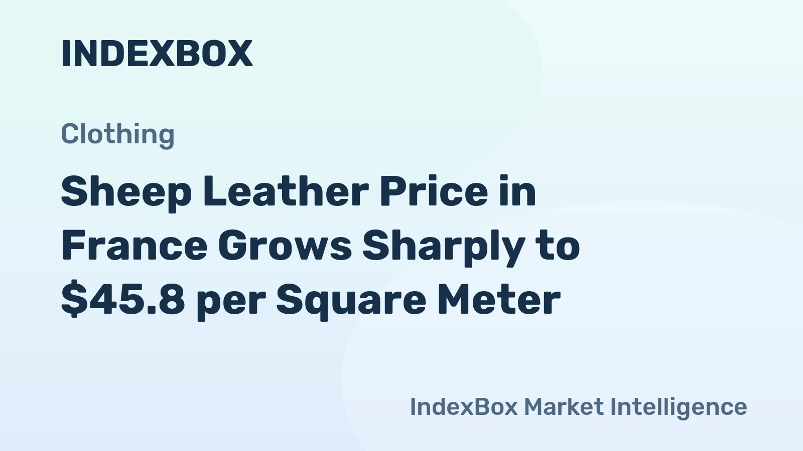 Sheep Leather Price in France Grows Sharply to $45.8 per Square Meter