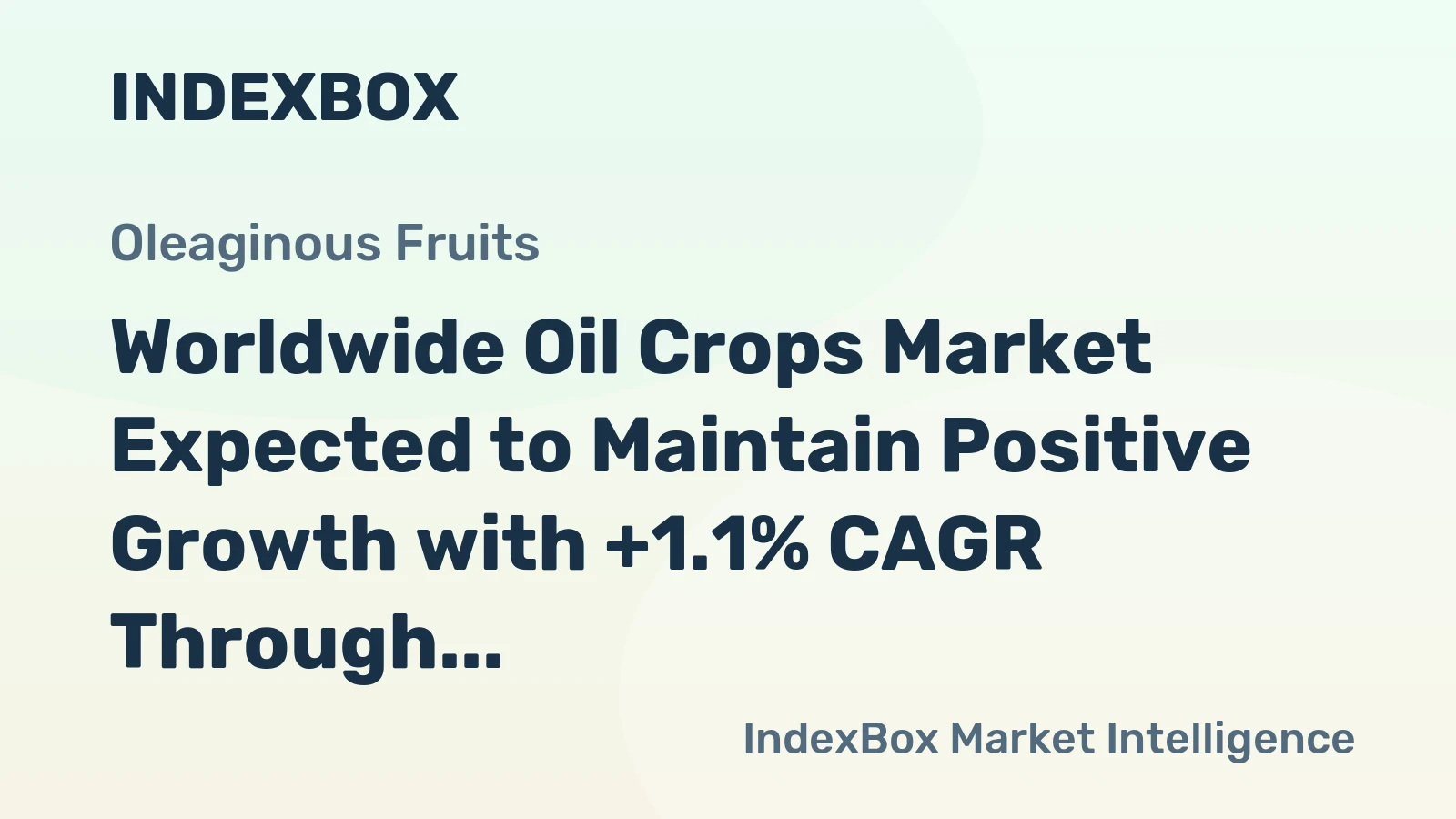 Worldwide Oil Crops Market Expected to Maintain Positive Growth with +1.1% CAGR Through 2035