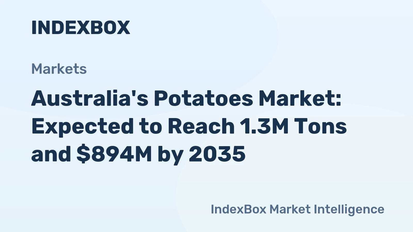 Australia's Potatoes Market: Expected to Reach 1.3M Tons and $894M by 2035