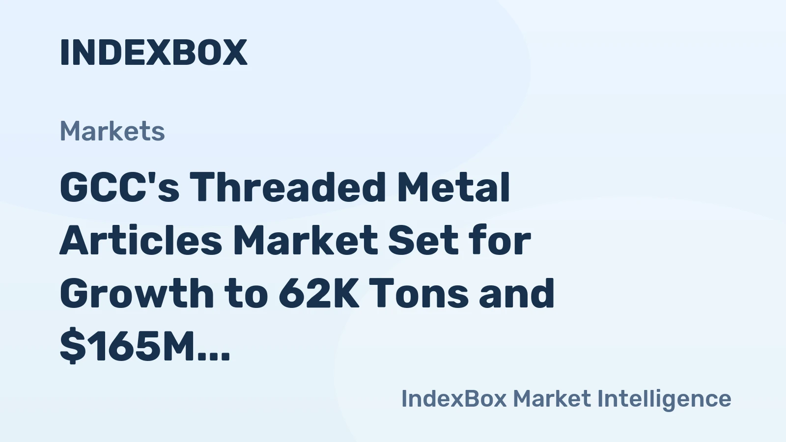 GCC's Threaded Metal Articles Market Set for Growth to 62K Tons and $165M by 2035