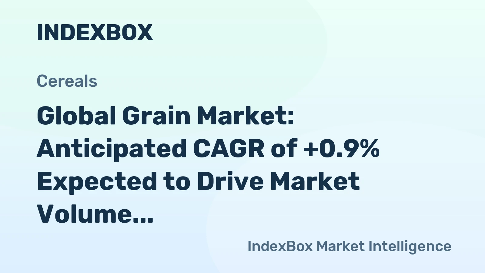 Global Grain Market: Anticipated CAGR of +0.9% Expected to Drive Market Volume to 3,466M tons by 2035