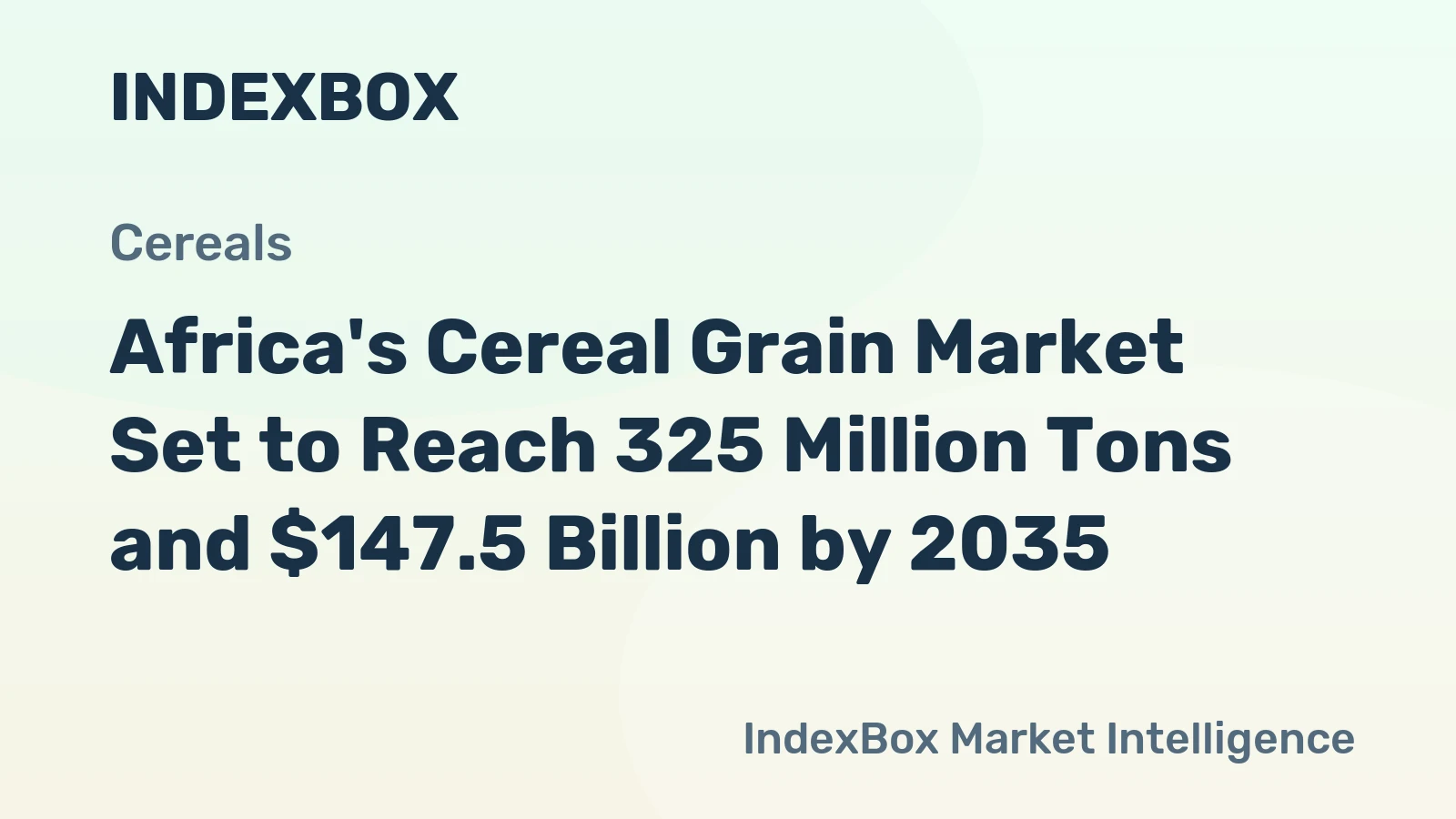 Africa's Cereal Grain Market Set to Reach 325 Million Tons and $147.5 Billion by 2035