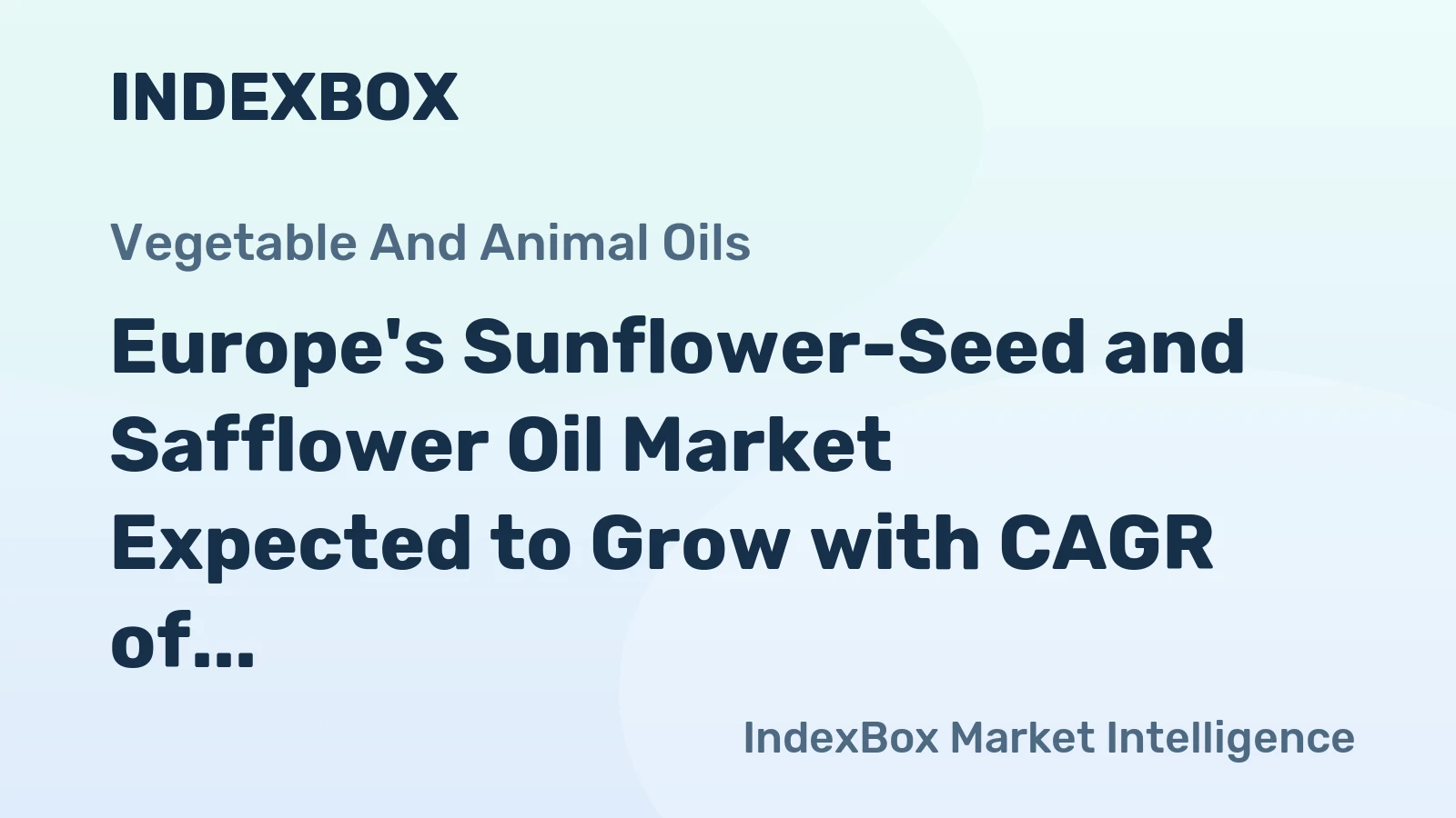 Europe's Sunflower-Seed and Safflower Oil Market Expected to Grow with CAGR of +1.2% from 2024 to 2035