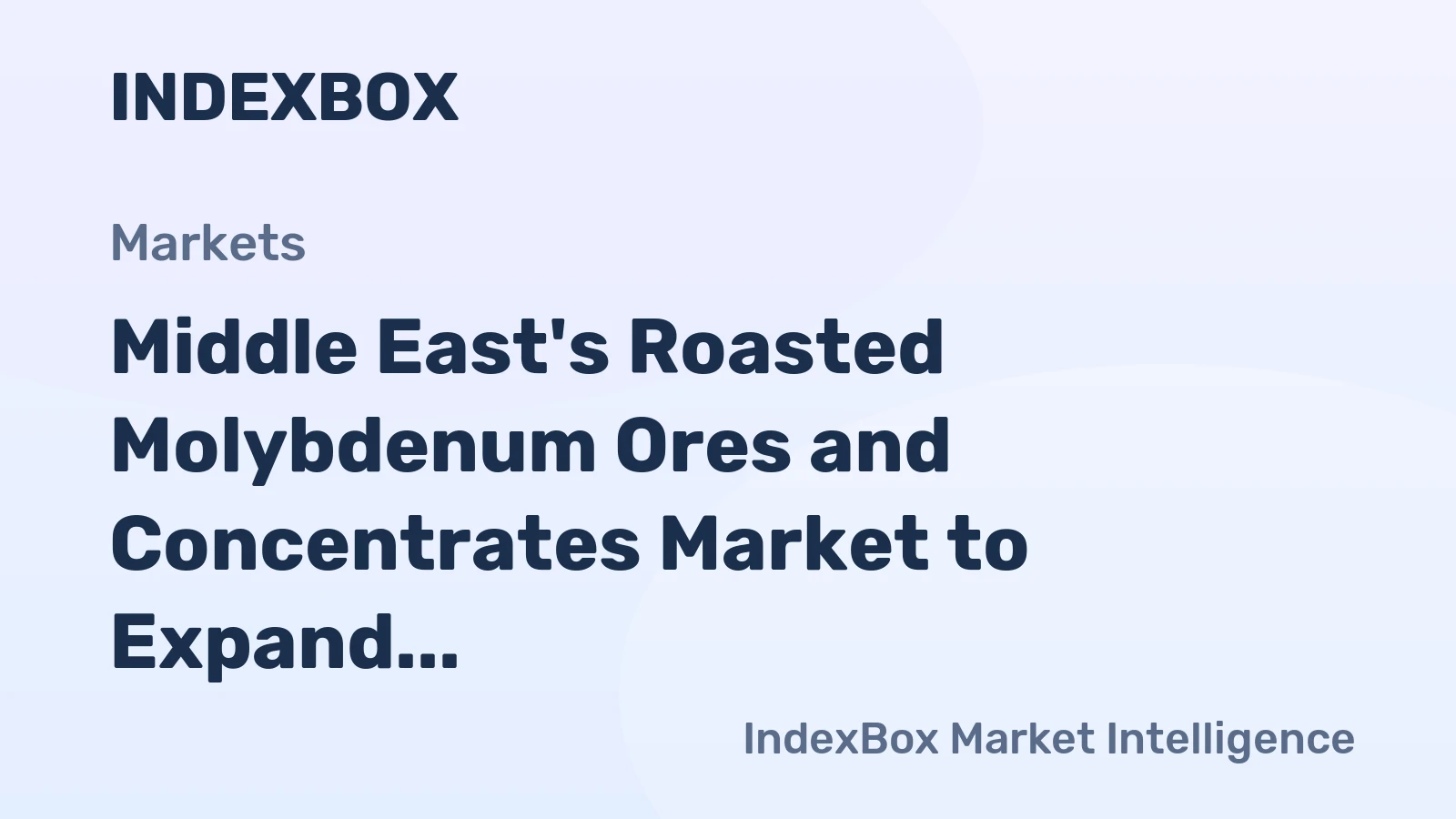 Middle East's Roasted Molybdenum Ores and Concentrates Market to Expand at +2.8% CAGR, Reaching 4.2K Tons by 2035