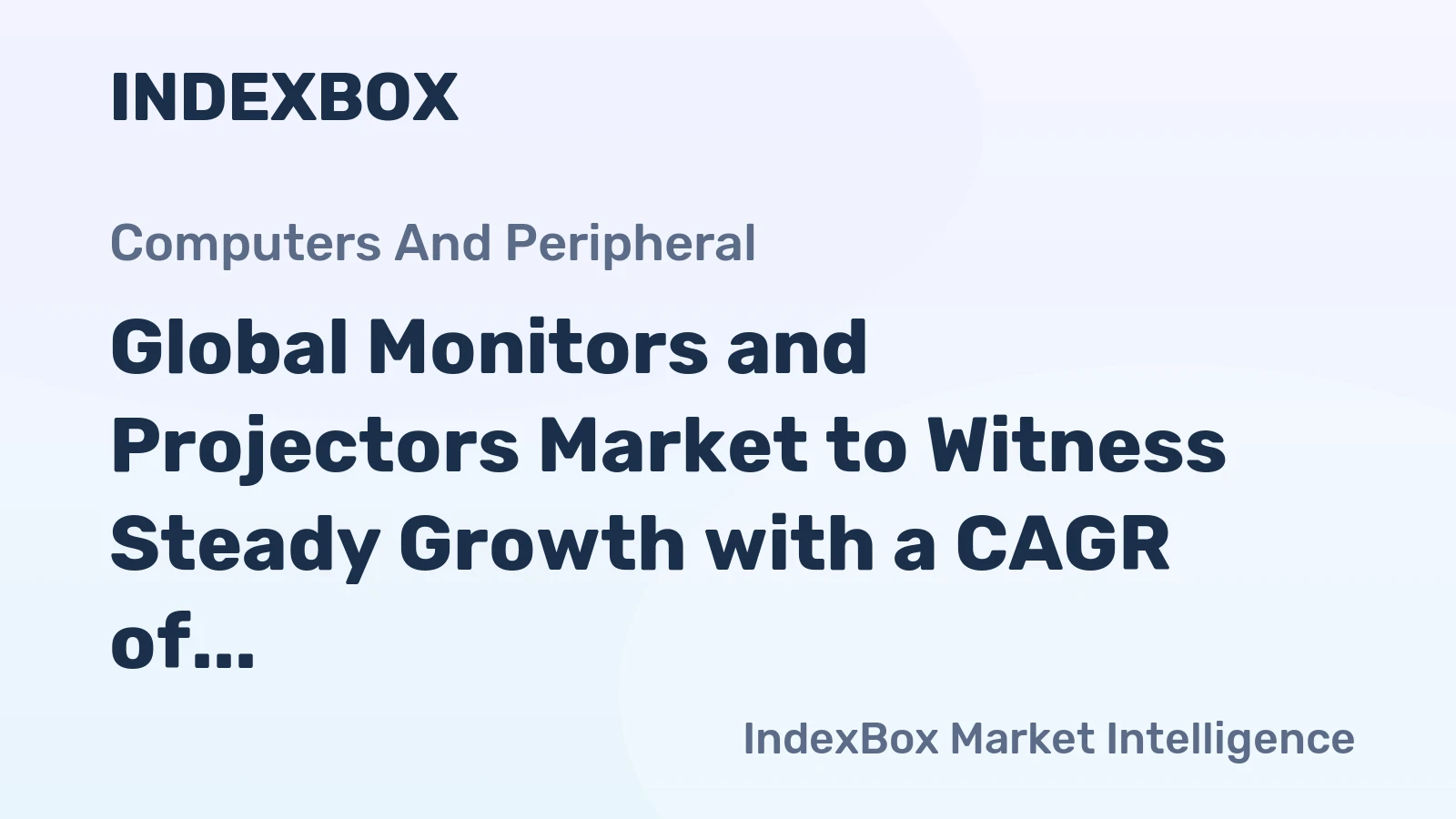 Global Monitors and Projectors Market to Witness Steady Growth with a CAGR of +1.5% from 2024-2035, Reaching 232M Units