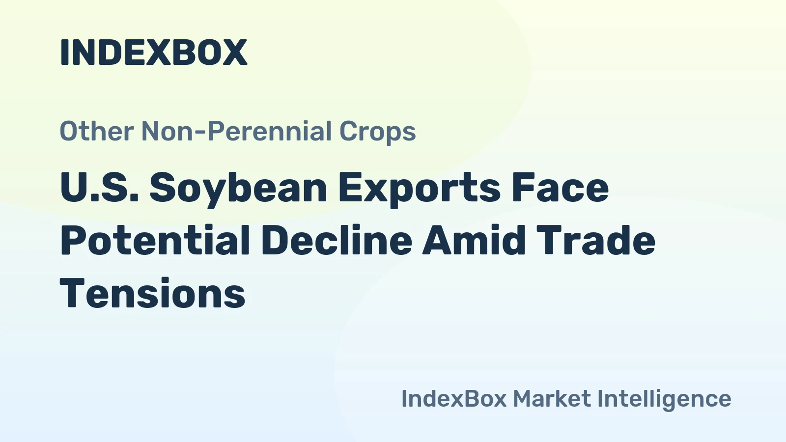 U.S. Soybean Exports Face Potential Decline Amid Trade Tensions