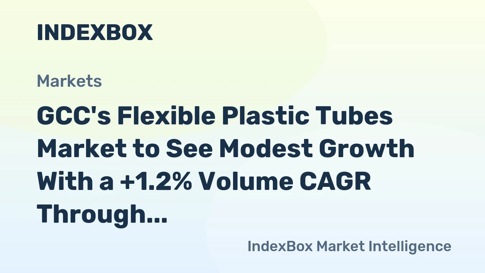 GCC's Flexible Plastic Tubes Market to See Modest Growth With a +1.2% Volume CAGR Through 2035