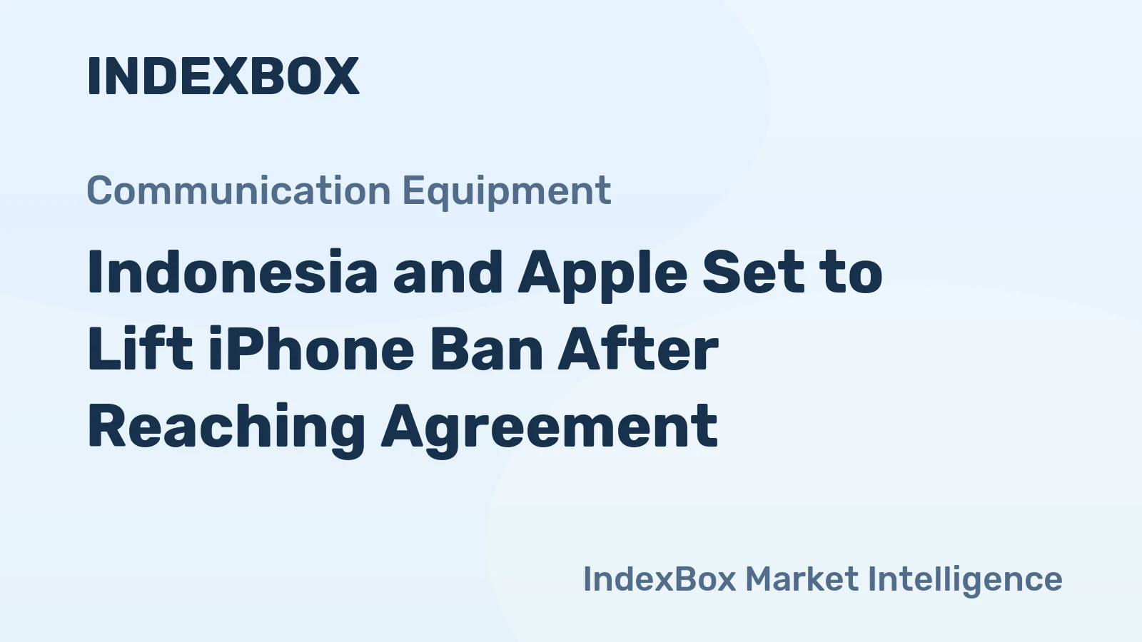 Indonesia and Apple Set to Lift iPhone Ban After Reaching Agreement