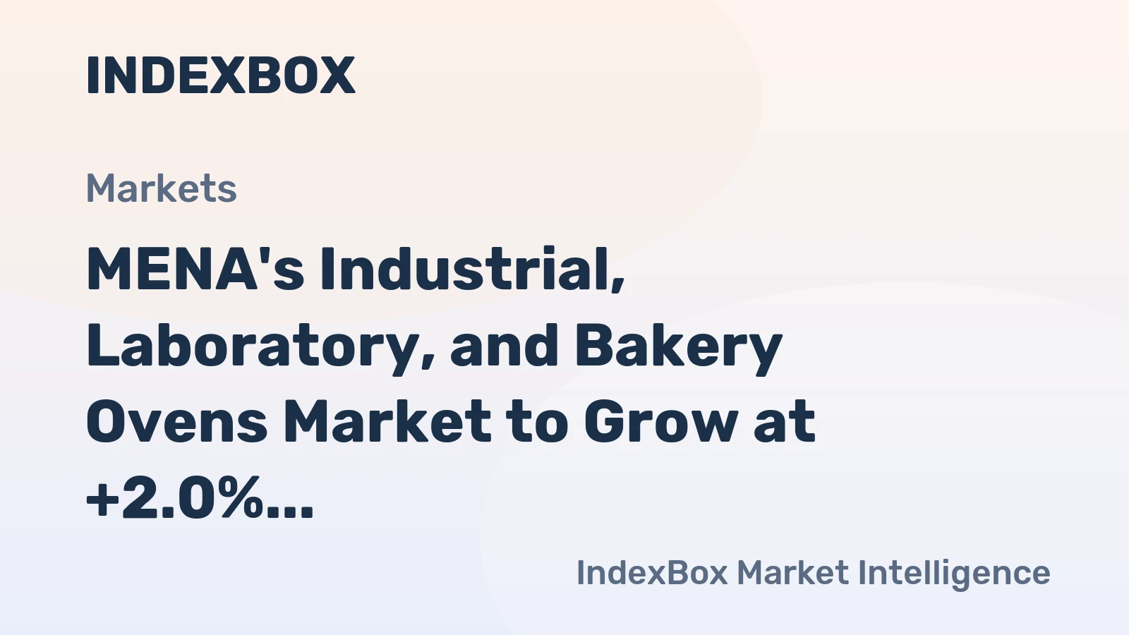 MENA's Industrial, Laboratory, and Bakery Ovens Market to Grow at +2.0% CAGR, Reaching 161K Units by 2035