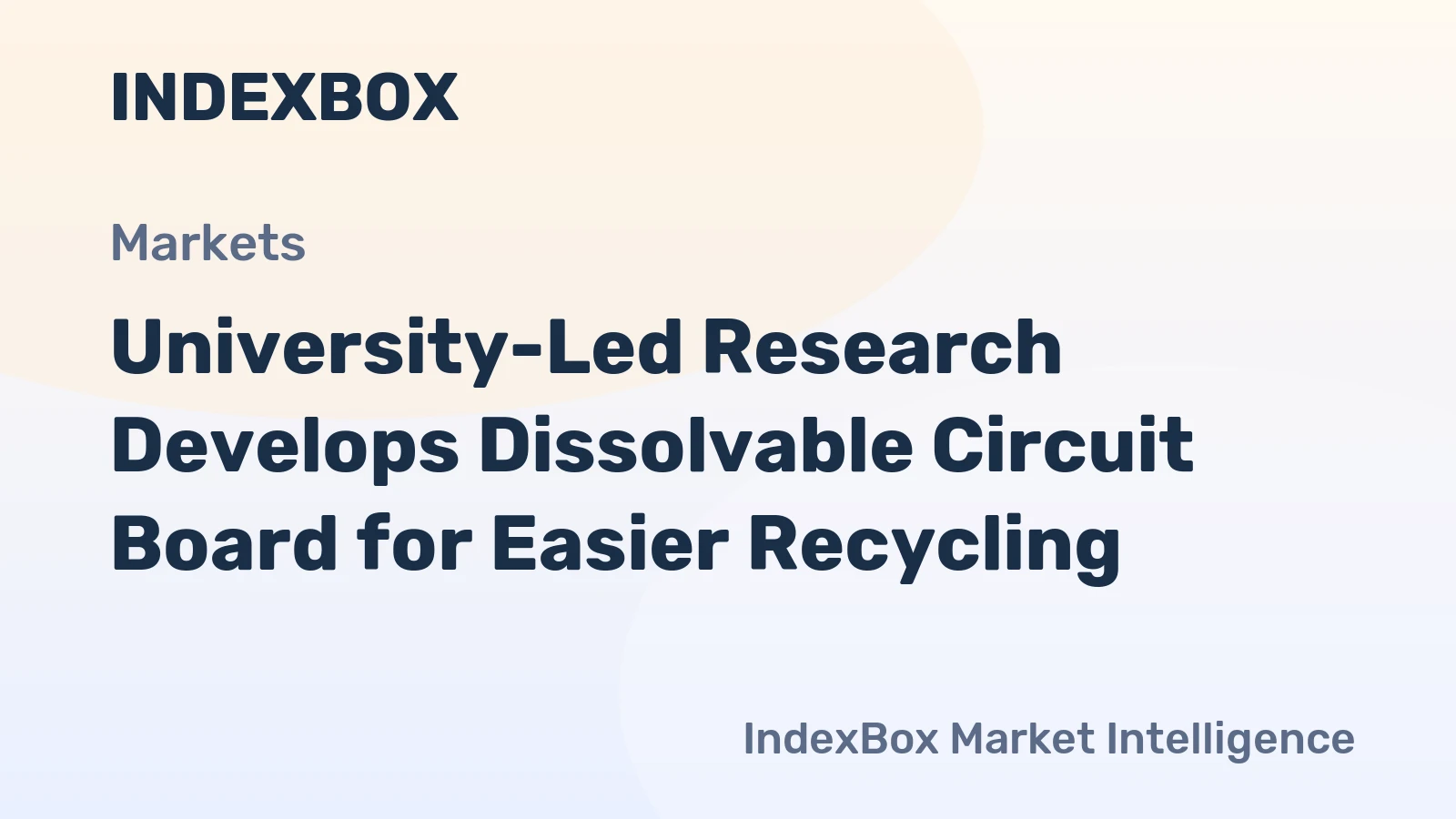 University-Led Research Develops Dissolvable Circuit Board for Easier Recycling