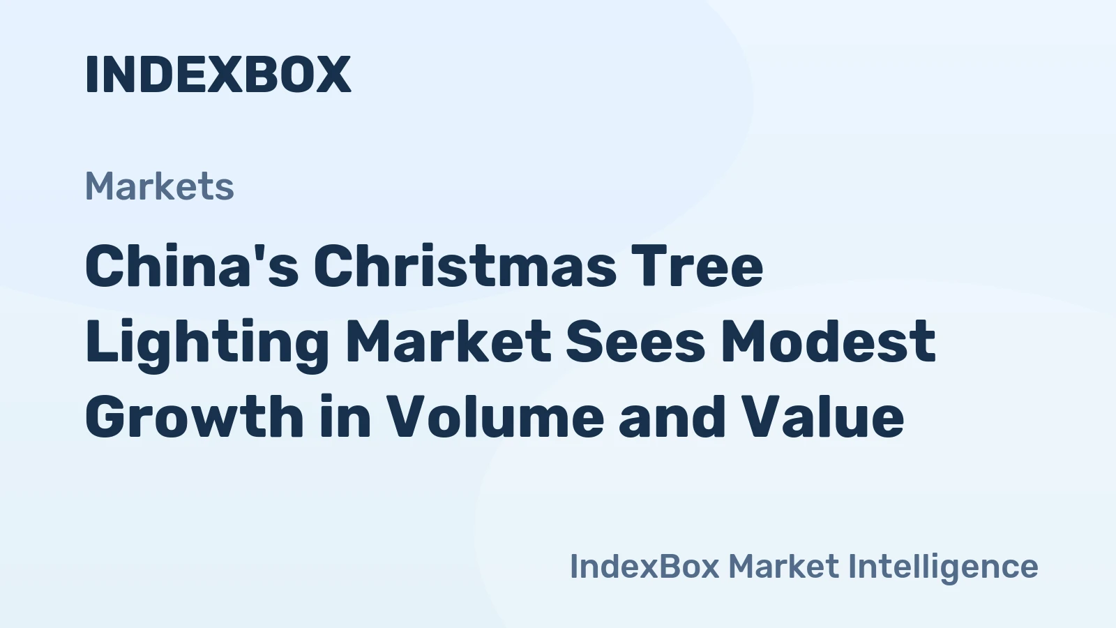 China's Christmas Tree Lighting Market Sees Modest Growth in Volume and Value