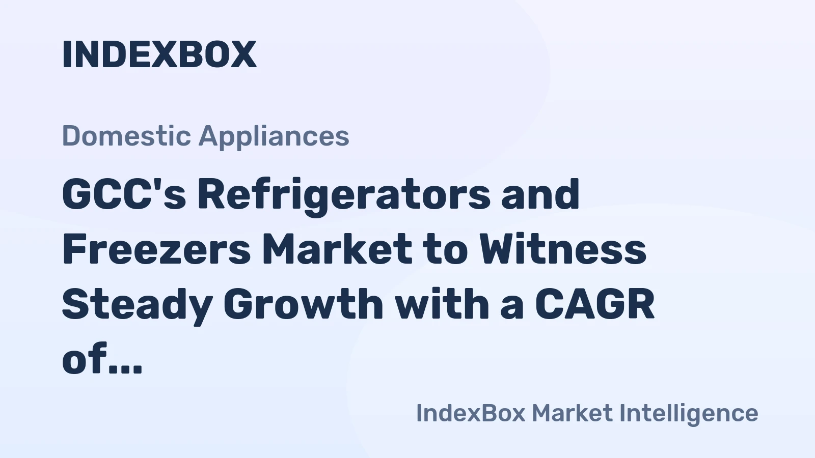 GCC's Refrigerators and Freezers Market to Witness Steady Growth with a CAGR of +1.6% from 2024-2035
