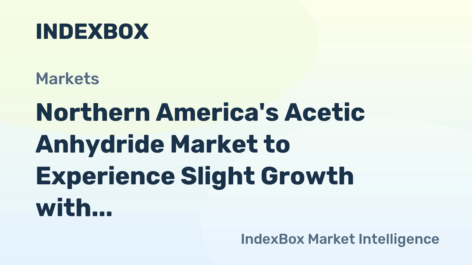 Northern America's Acetic Anhydride Market to Experience Slight Growth with +0.2% CAGR
